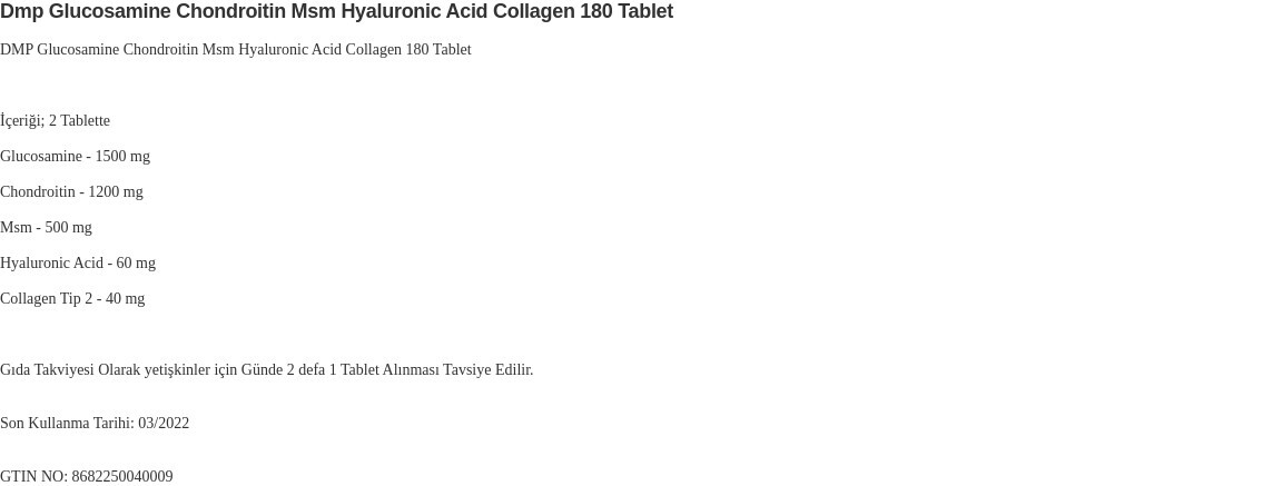 DMP Glucosamine Chondroitin Msm Hyaluronic Acid Collagen Tablet 180 Lik ...