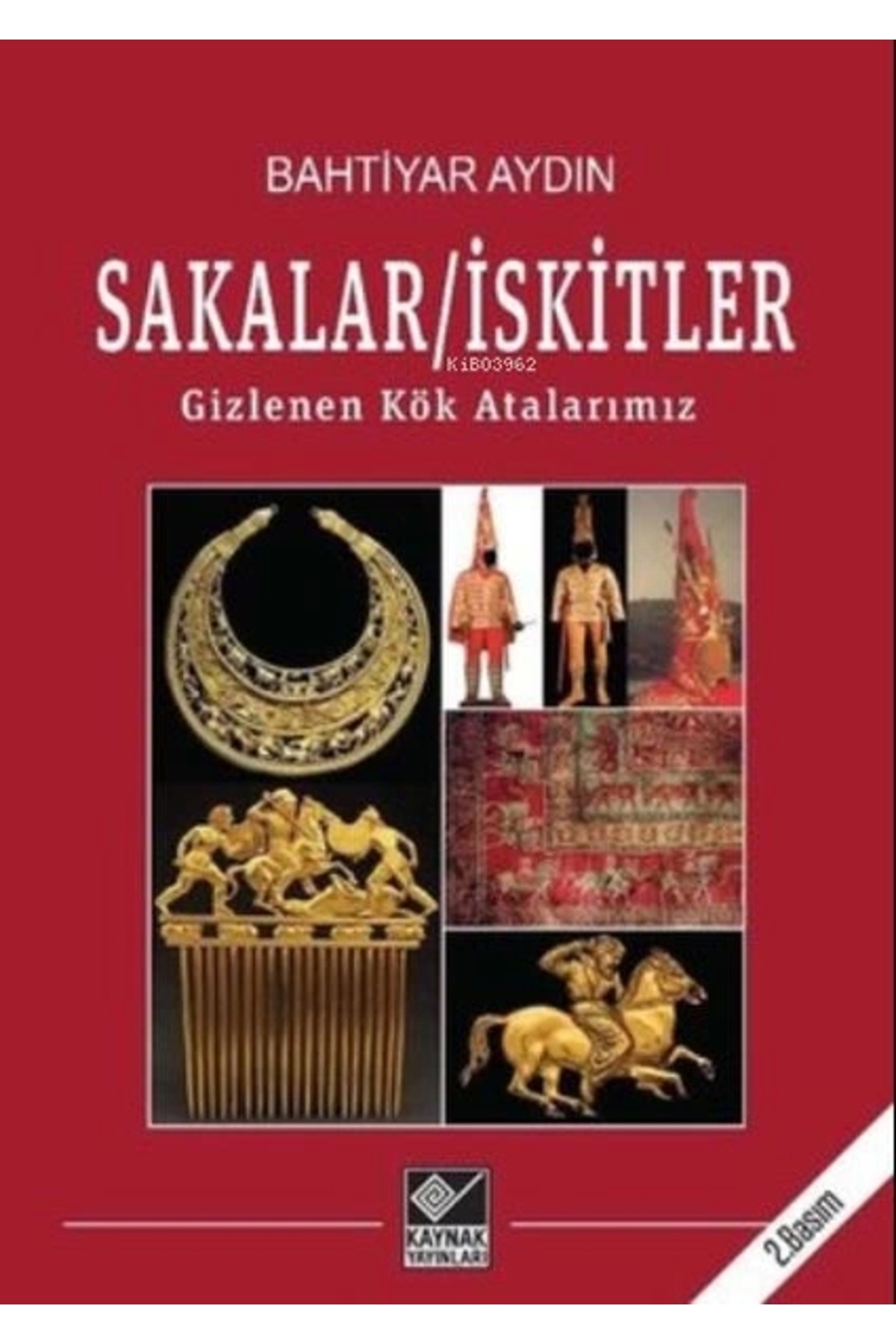 Genel Markalar Sakalar - İskitler: Gizlenen Kök Atalarımız - Fiyatı ...