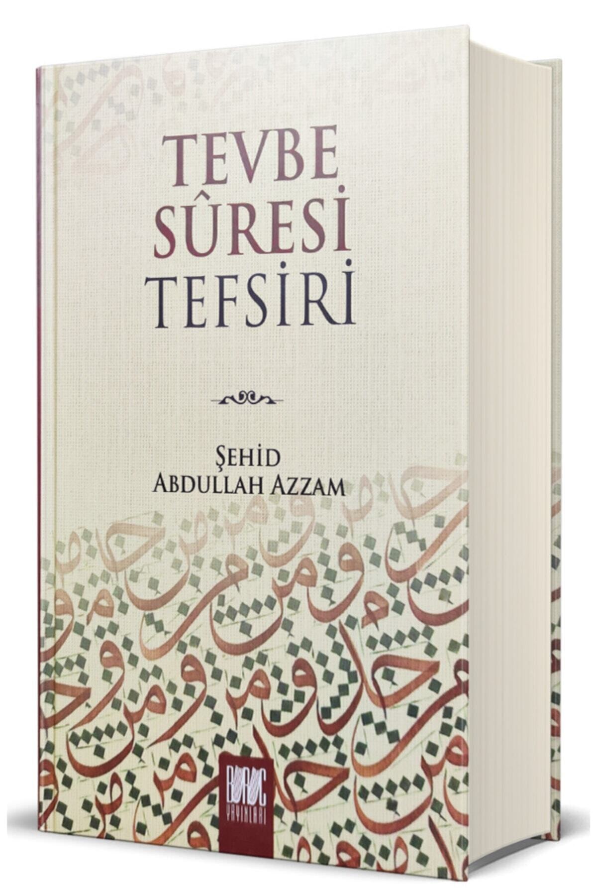 Buruc Yayınları Tevbe Sûresi Tefsiri - Şehid Abdullah Azzam Fiyatı ...