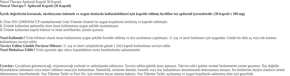 Nutral Therapy Apilarnil Kapsül (500 Mg X 30 Kapsül) Fiyatı, Yorumları - Trendyol