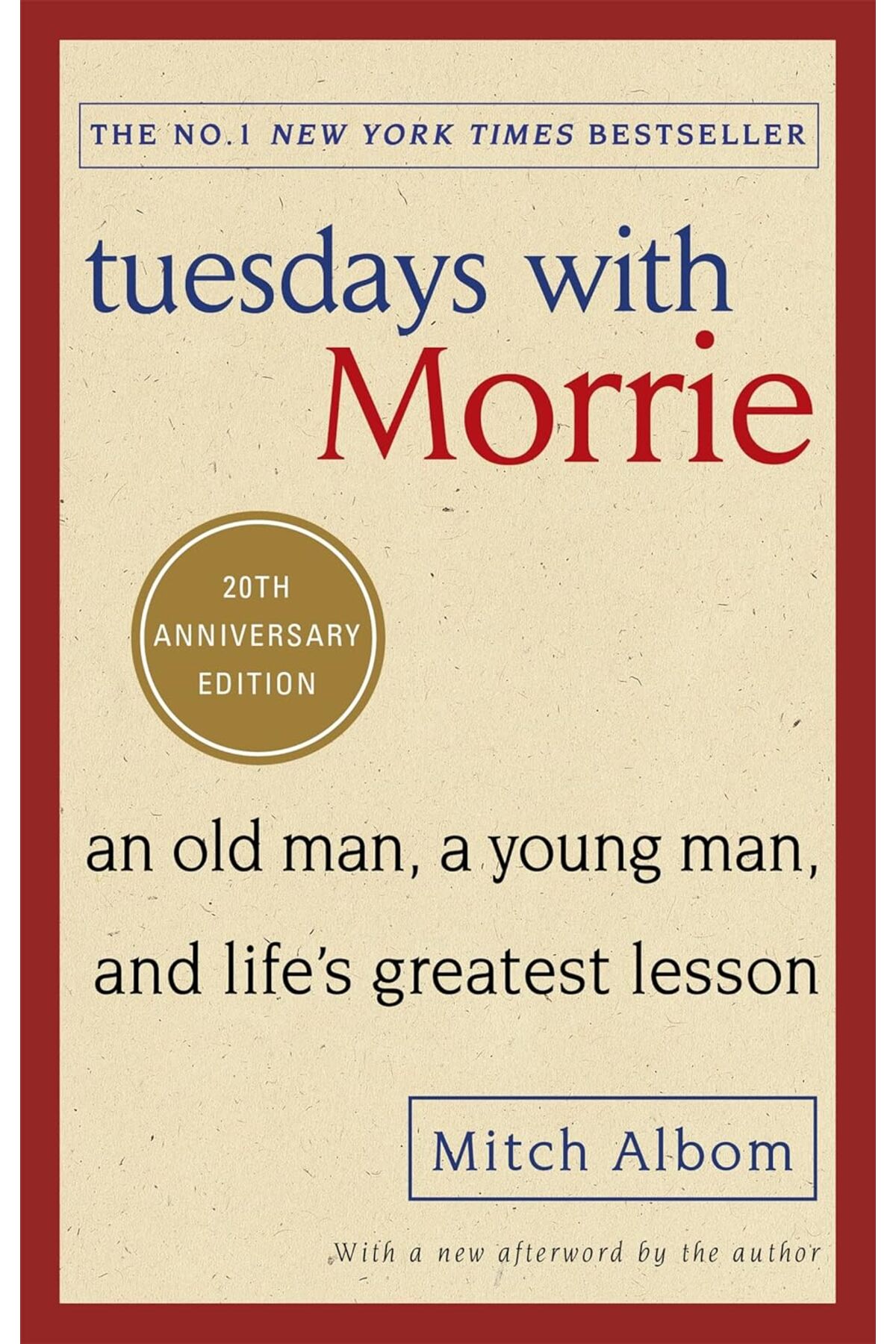 Genel Markalar Tuesdays With Morrie: An old man, a young man, and life ...