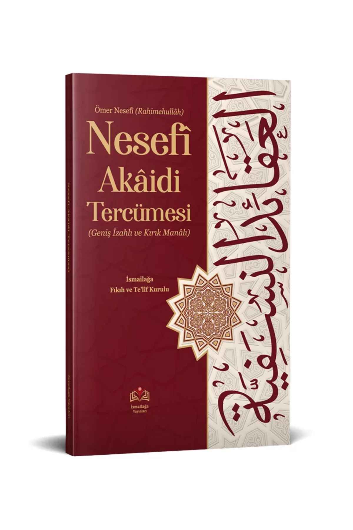 İsmailağa Yayınevi Ömer Nesefî Akaidi Tercümesi (KIRIK MANALI - İZAHLI) Fiyatı, Yorumları - Trendyol