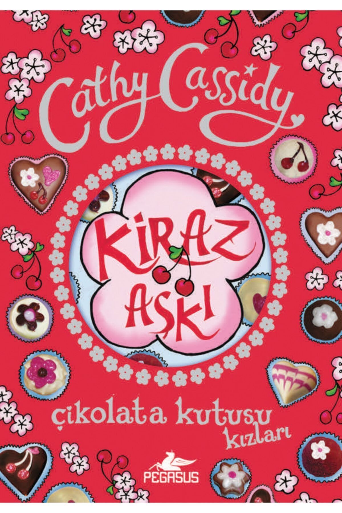 Pegasus Yayınları Kiraz Aşkı / Cathy Cassidy / Pegasus Yayınları ...