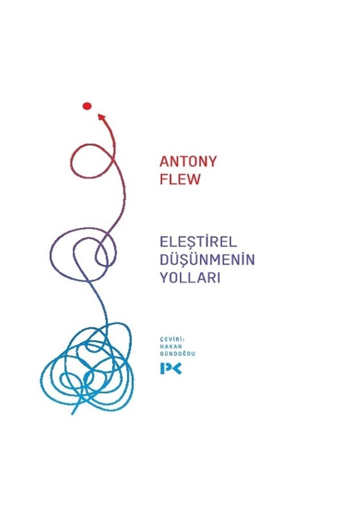 Genel Markalar Eleştirel Düşünmenin Yolları Antony Flew Fiyatı ...