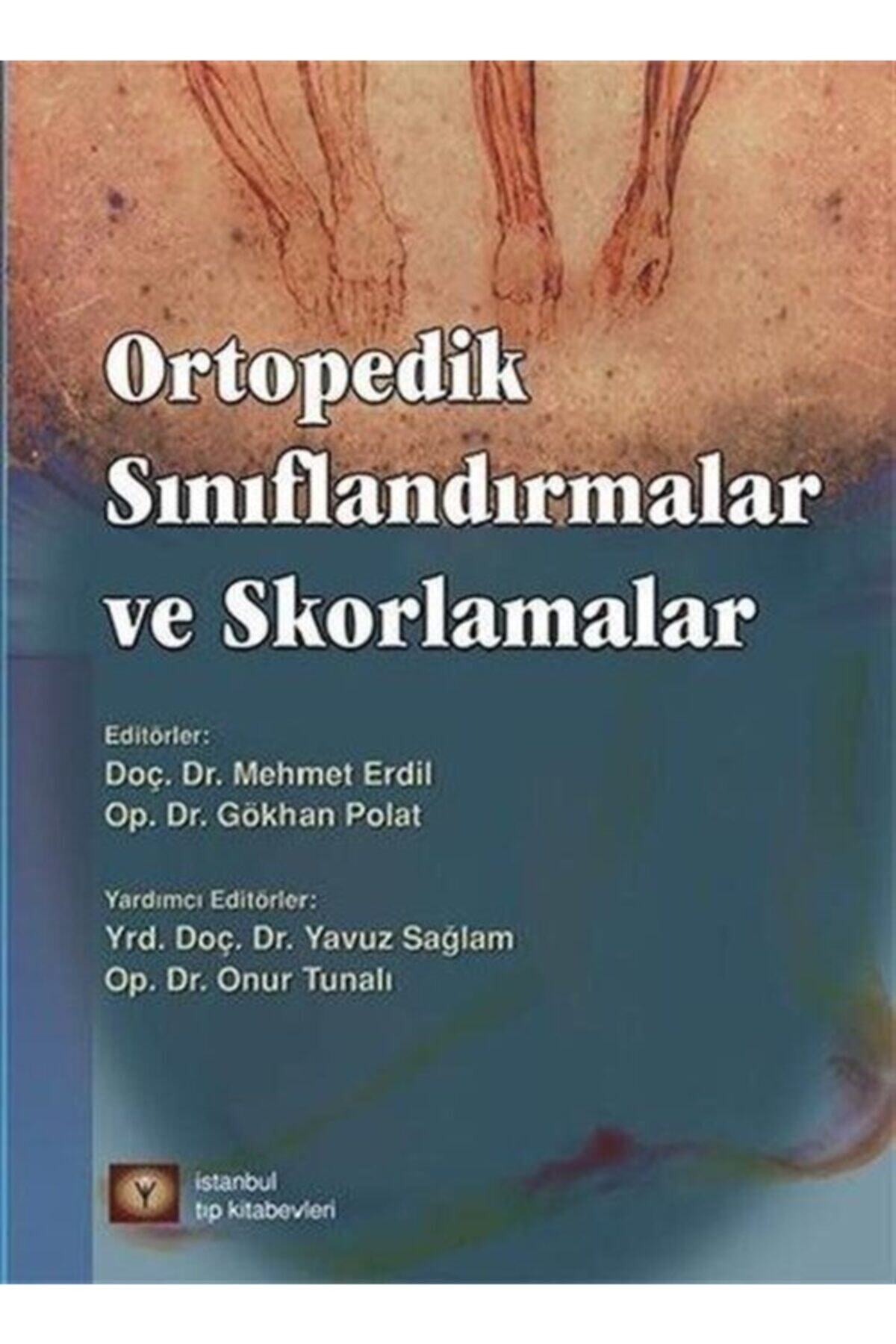 İstanbul Tıp Kitabevi Ortopedik Sınıflandırmalar Ve Skorlamalar ...