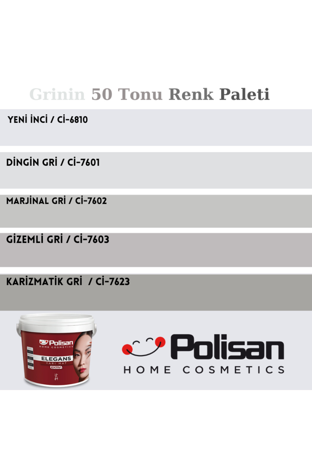 Polisan Elegans Extra Parlak Küf Önleyici-GRİNİN 50 TONU RENK PALETİ-2 ...