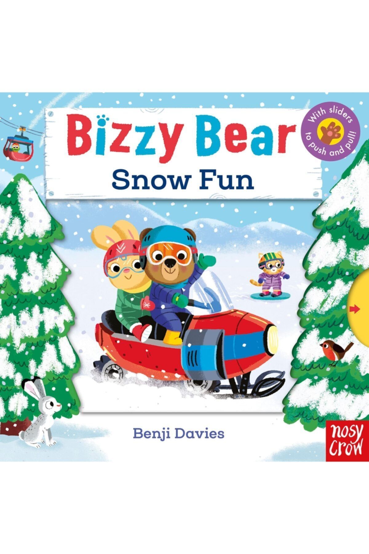 Nosy Crow Bizzy Bear Snow Fun / Benji Davies / Nosy Crow ...