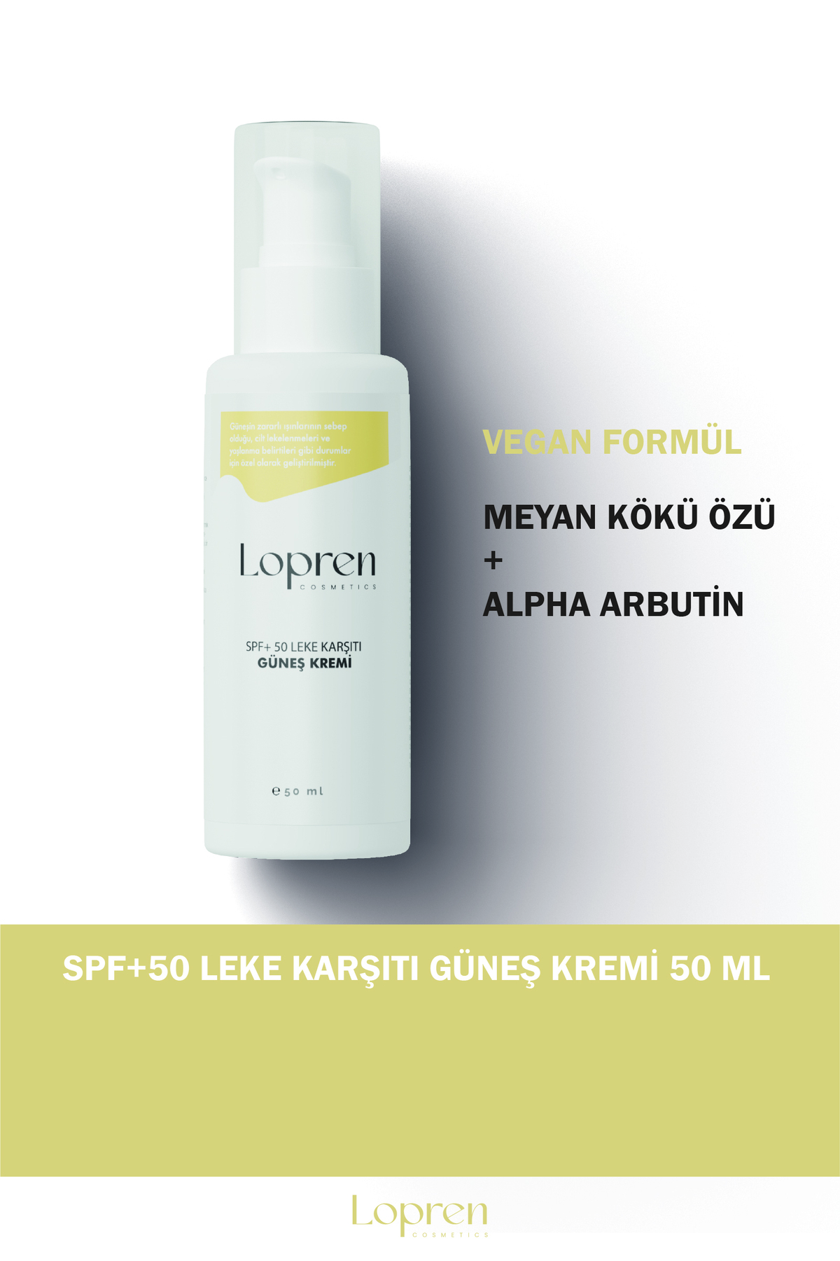 Lopren Spf 50 Leke Karşıtı Güneş Kremi 50 ml - Fiyatı, Yorumları