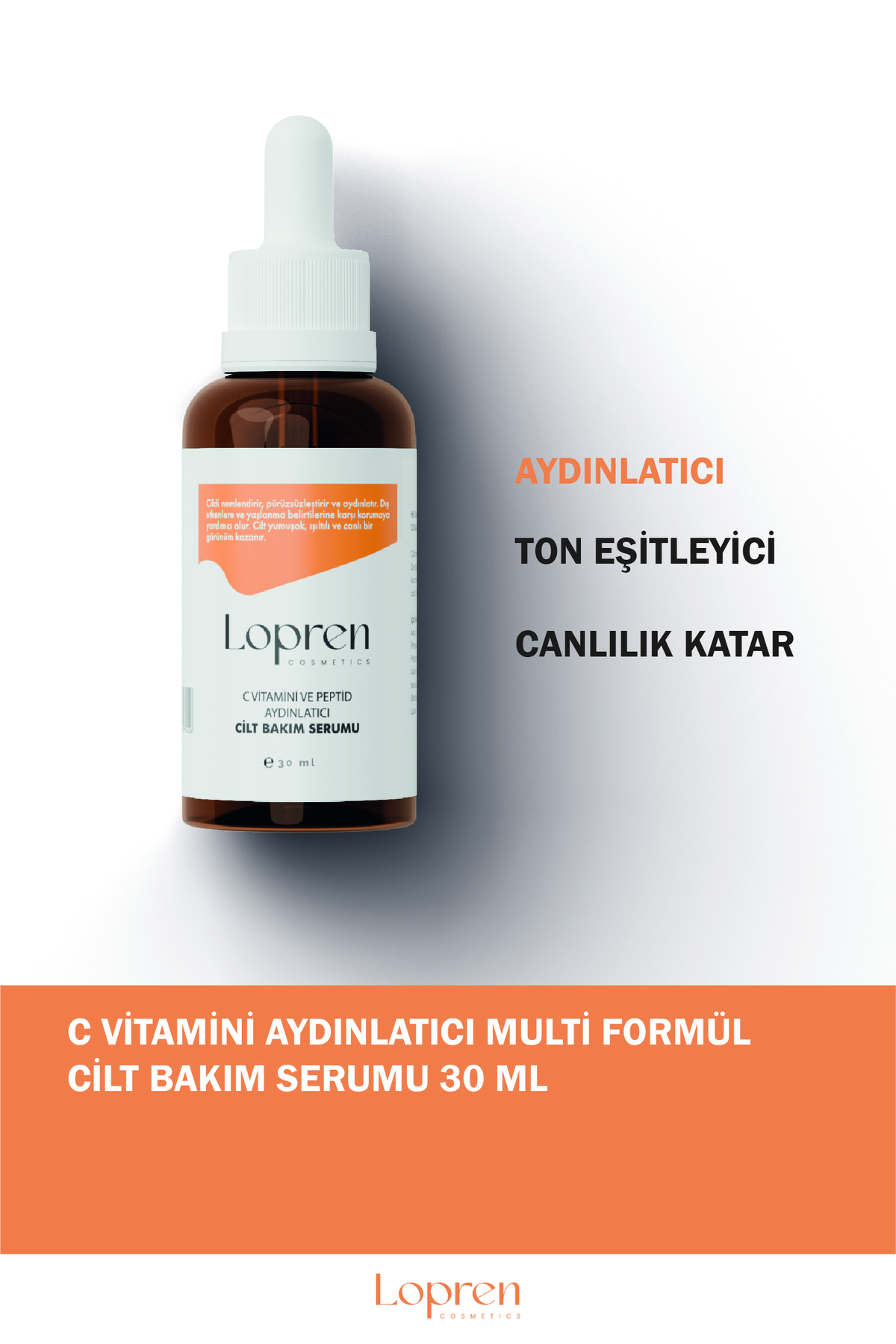Lopren C Vitamini Aydınlatıcı Multi Formül Cilt Bakım Serumu 30 ml ...