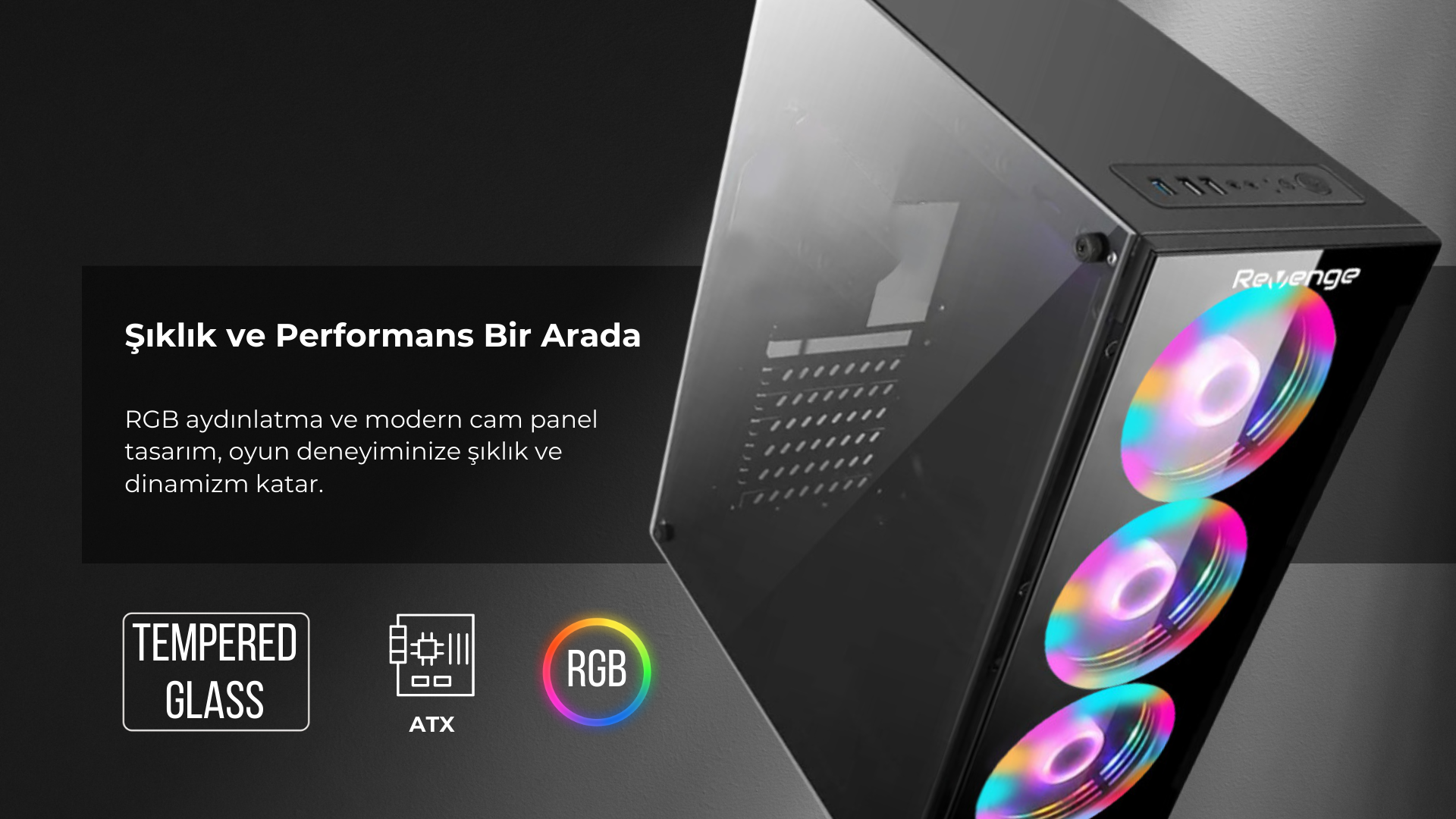 Revenge Glass 3 Rainbow Fanlı Temperli Cam Panel ATX Boş Bilgisayar Kasası Gaming PC Kasa ...
