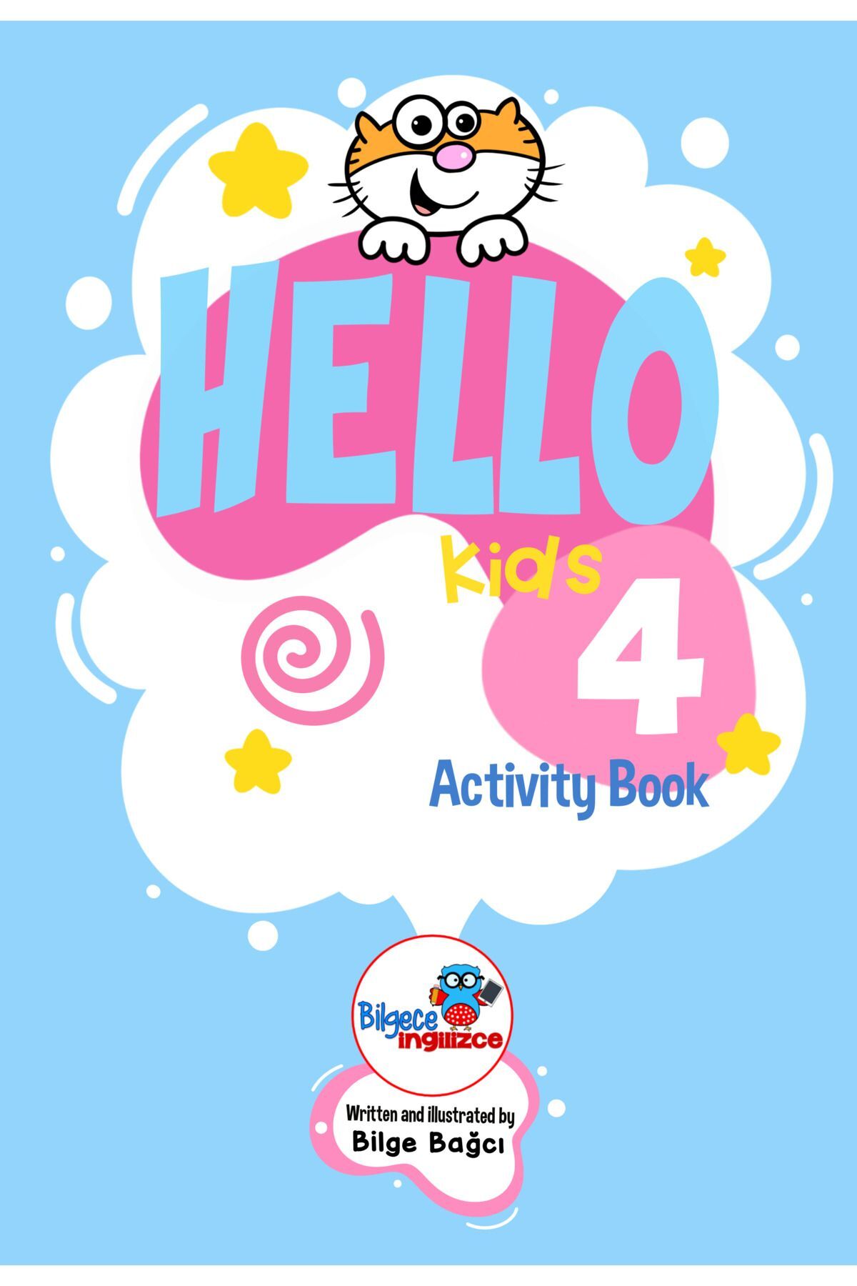 BİLGECEİNGİLİZCE HELLO KIDS ACTIVITY BOOK 4 - Fiyatı, Yorumları
