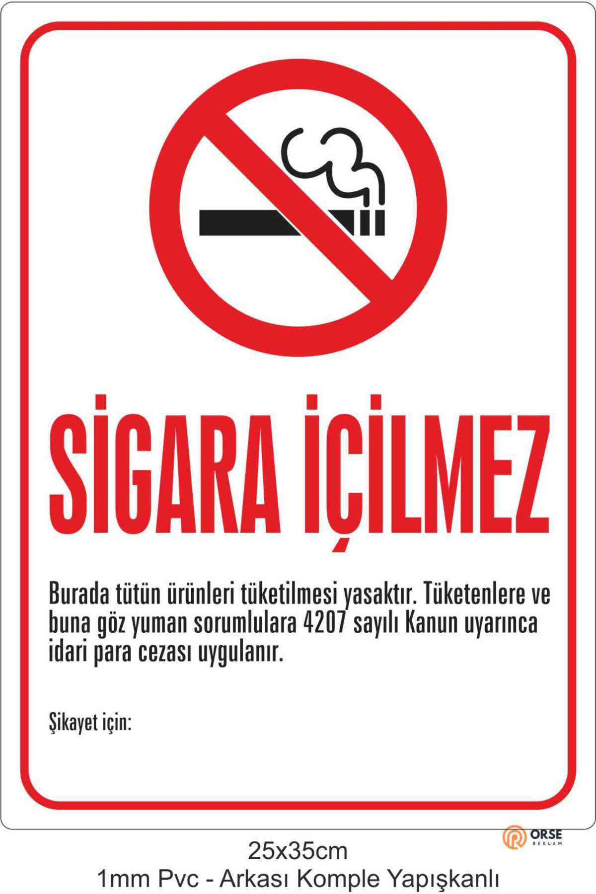 Orse Reklam Sigara İçilmez Yazısı - Fiyatı, Yorumları