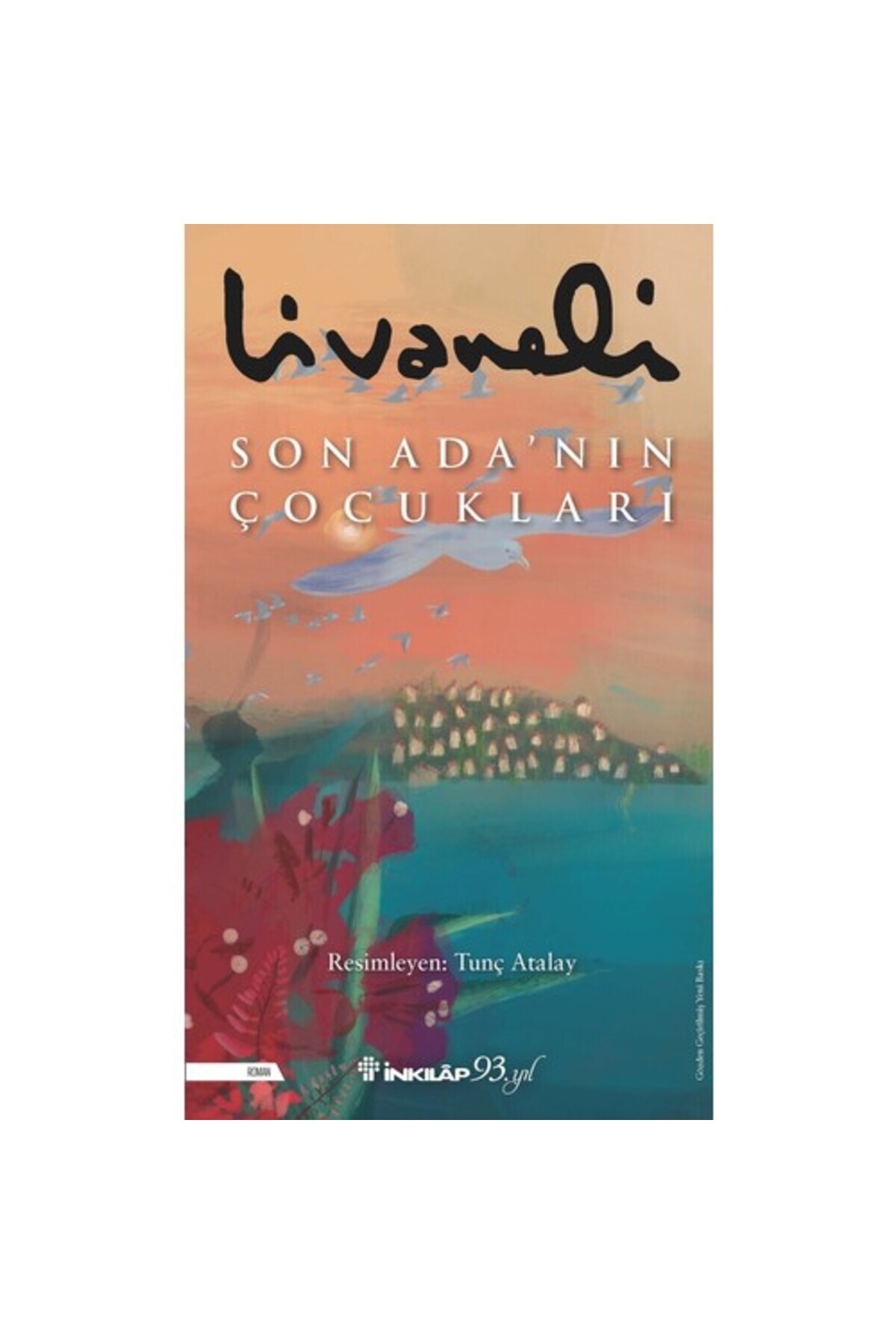 Doğan Kitap Son Ada’nın Çocukları - Zülfü Livaneli Fiyatı, Yorumları ...