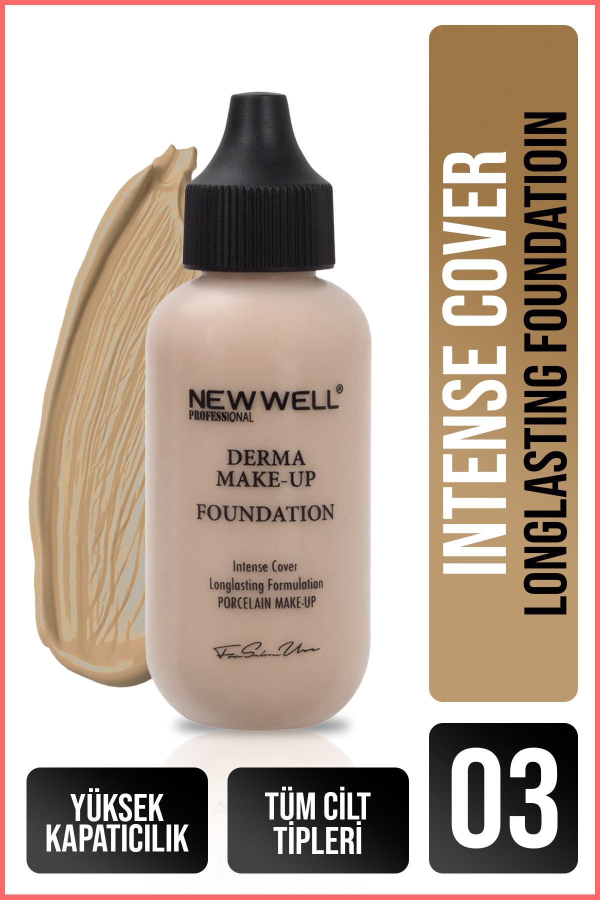 New Well Derma Makeup Fondöten - Intense Cover Longlasting 03 - Fiyatı ...