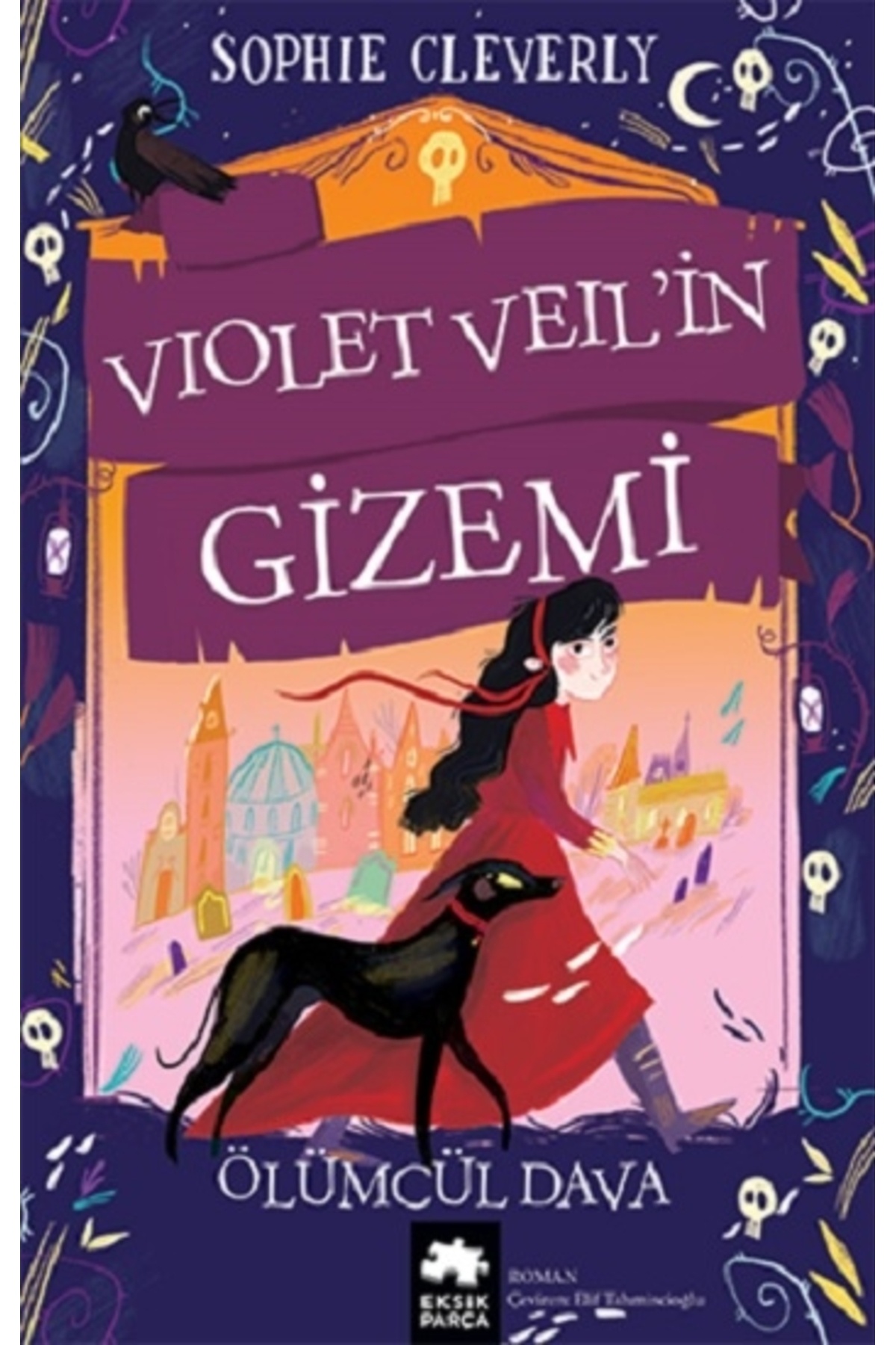 Eksik Parça Çocuk Violet Veil’in Gizemi - Ölümcül Dava Fiyatı ...