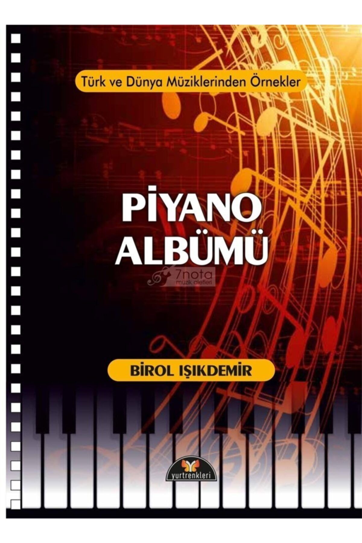 Yurtrenkleri Yayınevi Yurtrenkleri Ynl. Piyano Albümü - Birol Işıkdemir Fiyatı, Yorumları - Trendyol