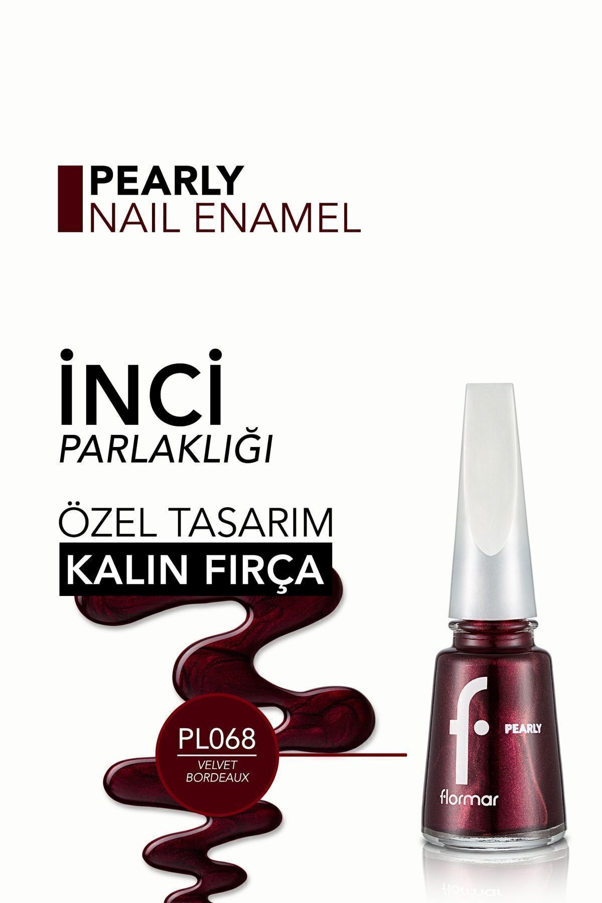 Flormar Sedefli Parlak Oje (BORDO) - Pearly Nail Enamel - Pl068 Velvet ...