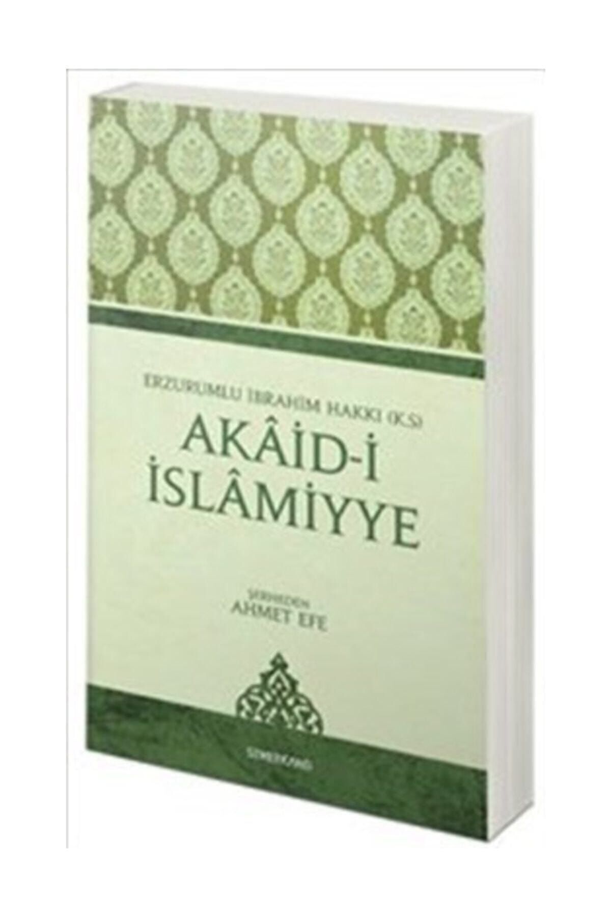 Semerkand Kitap Akaidi Islamiyye - Erzurumlu Ibrahim HakkıFiyatı ...