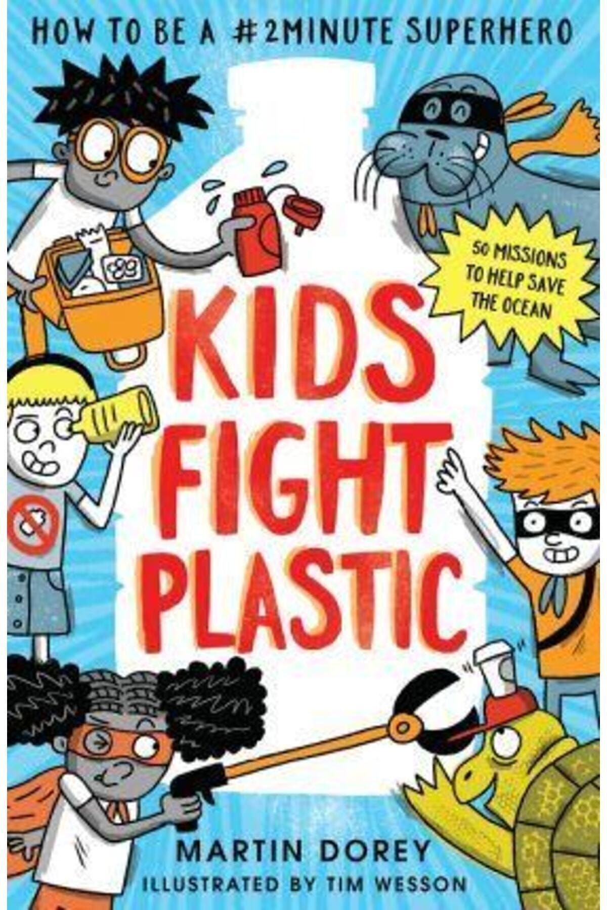 Walker Books Kids Fight Plastic : How to be a 2minutesuperhero Martin ...
