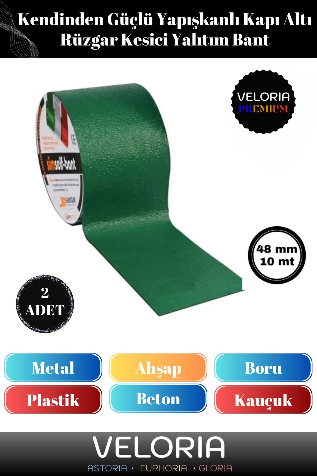 Veloria Premium Seri Güçlü Su Geçirmez Sızdırmaz Yeşil Çok Amaçlı Tamir ...