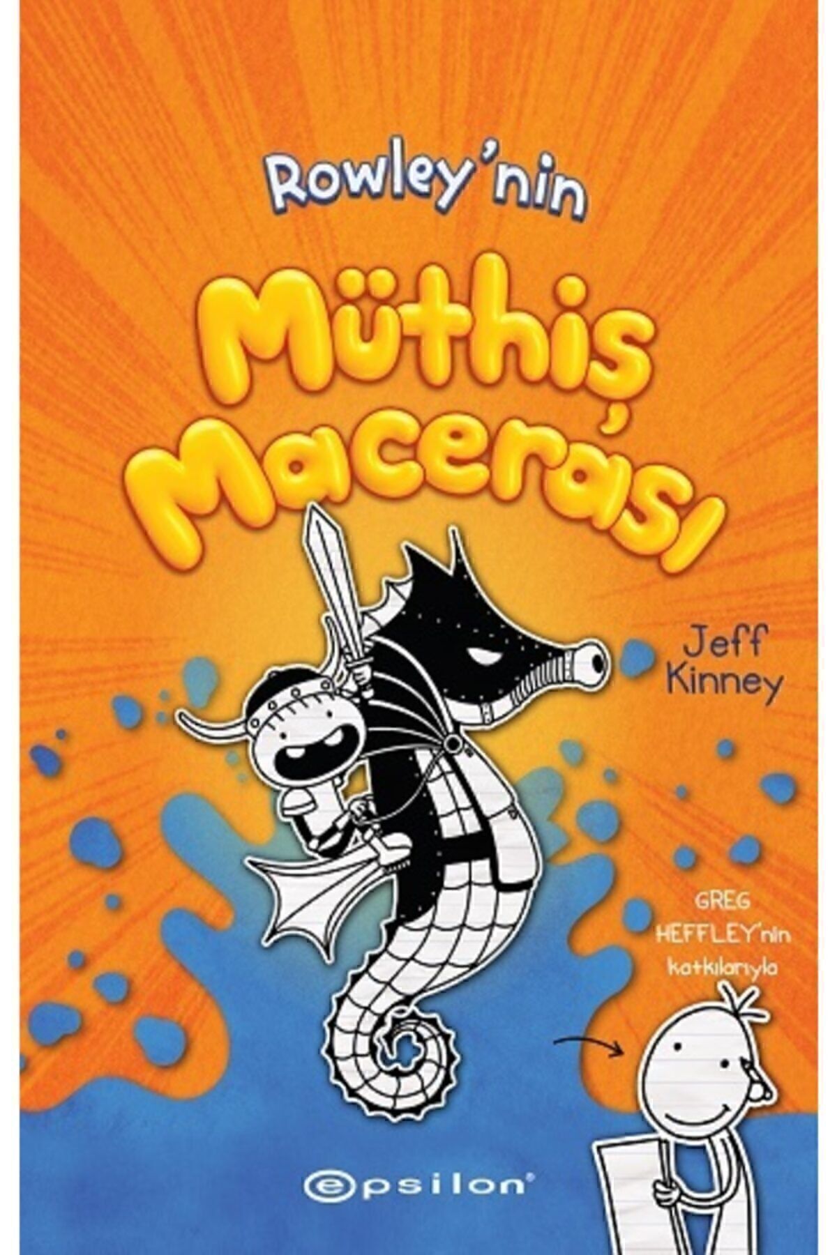 Epsilon Yayınevi Rowley'nin Müthiş Macerası (CİLTLİ) Jeff Kinney ...