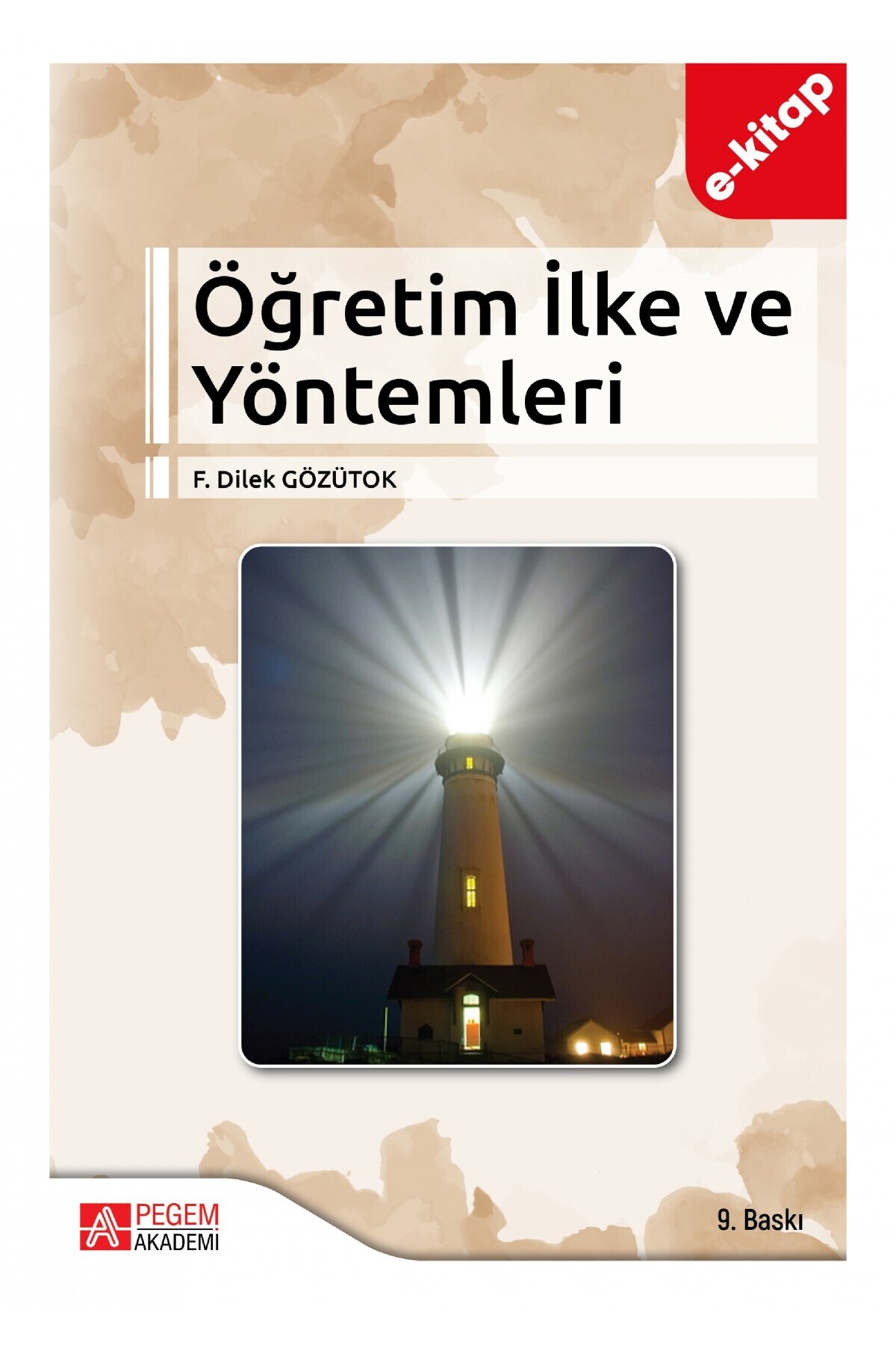 Pegem Akademi Yayıncılık Öğretim İlke ve Yöntemleri (Ekonomik Boy) (e ...