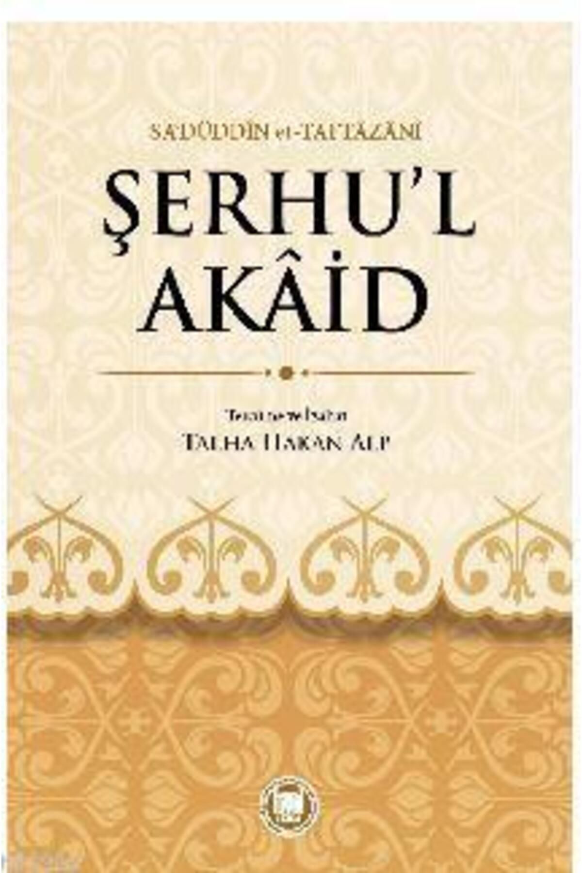 Genel Markalar Şerhü'l-akaid - Fiyatı, Yorumları
