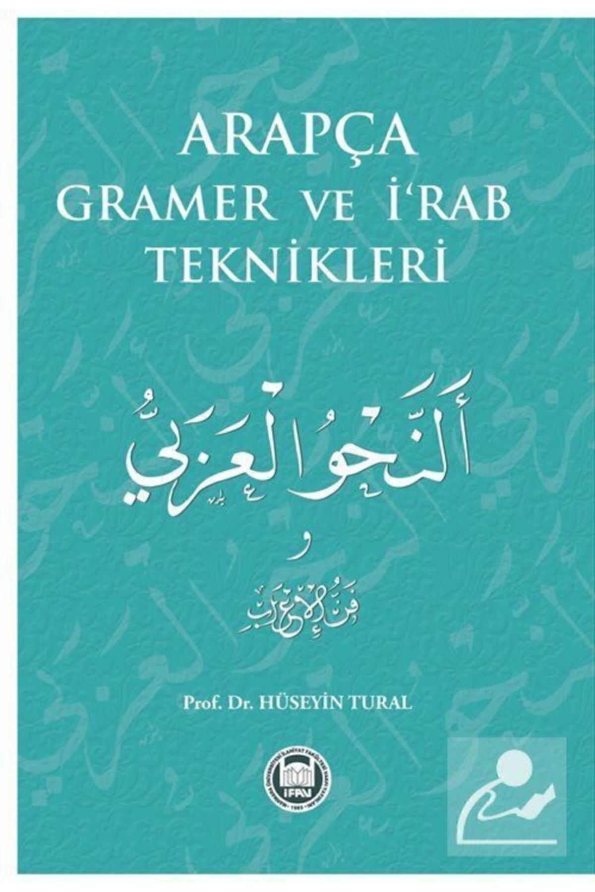 Genel Markalar Arapça Gramer Ve I‘rab Teknikleri Hüseyin Tural - Fiyatı ...