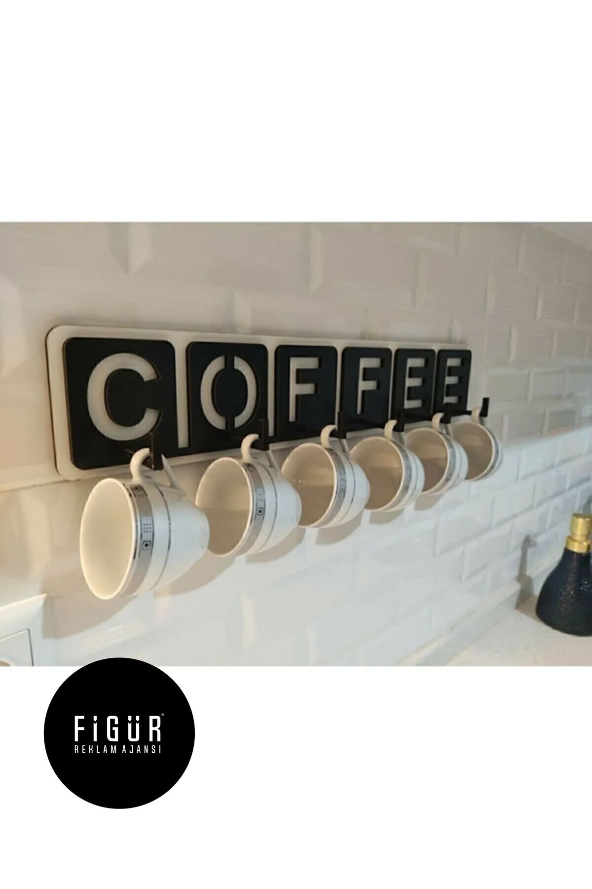 Figür Reklam Ajansı Dekoratif Coffee Yazılı Mutfak Fincan Ve Kupa ...