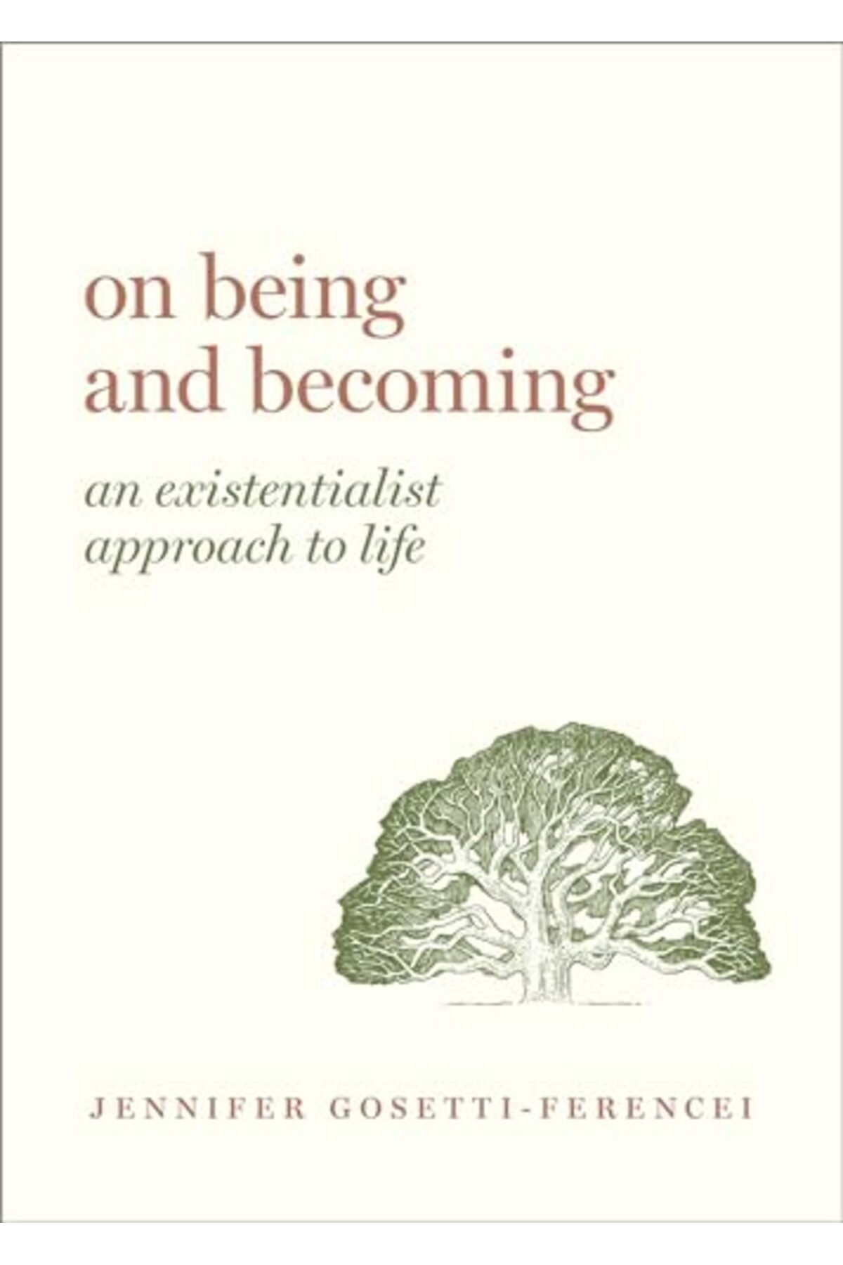 OXFORD UNIVERSITY PRESS On Being And Becoming An Existentialist ...