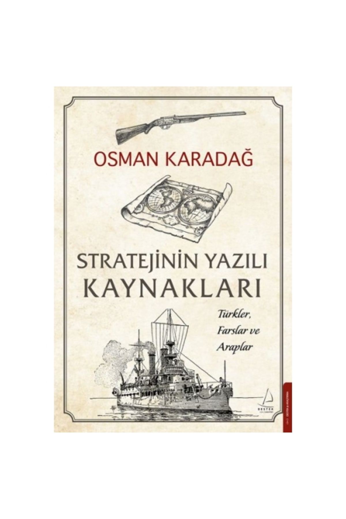 Genel Markalar Stratejinin Yazılı Kaynakları Osman Karadağ Kitabı 512 Sayfa Destek Yayınları ...