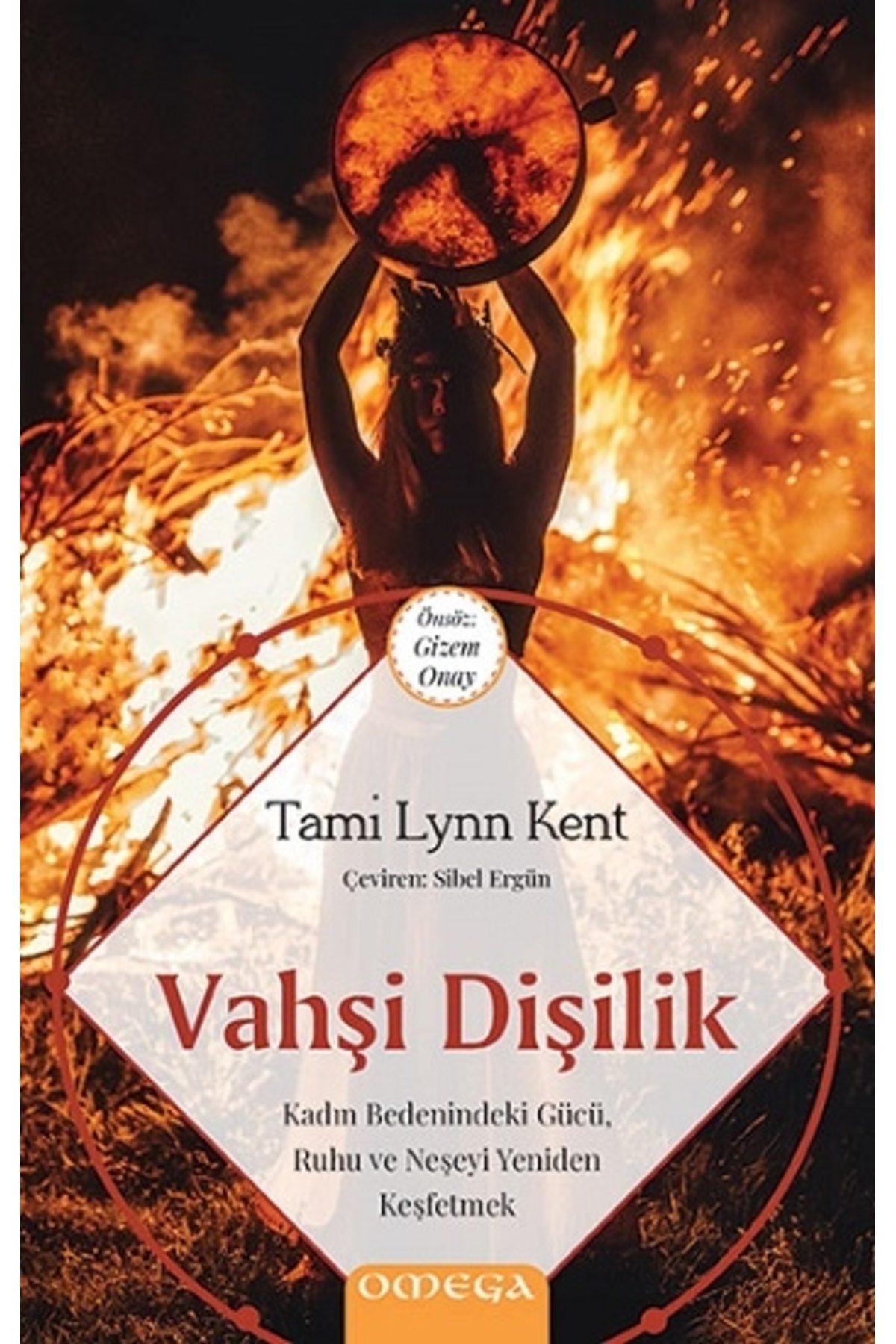 Genel Markalar Vahşi Dişilik - - Tami Lynn Kent KitabıFiyatı, Yorumları ...