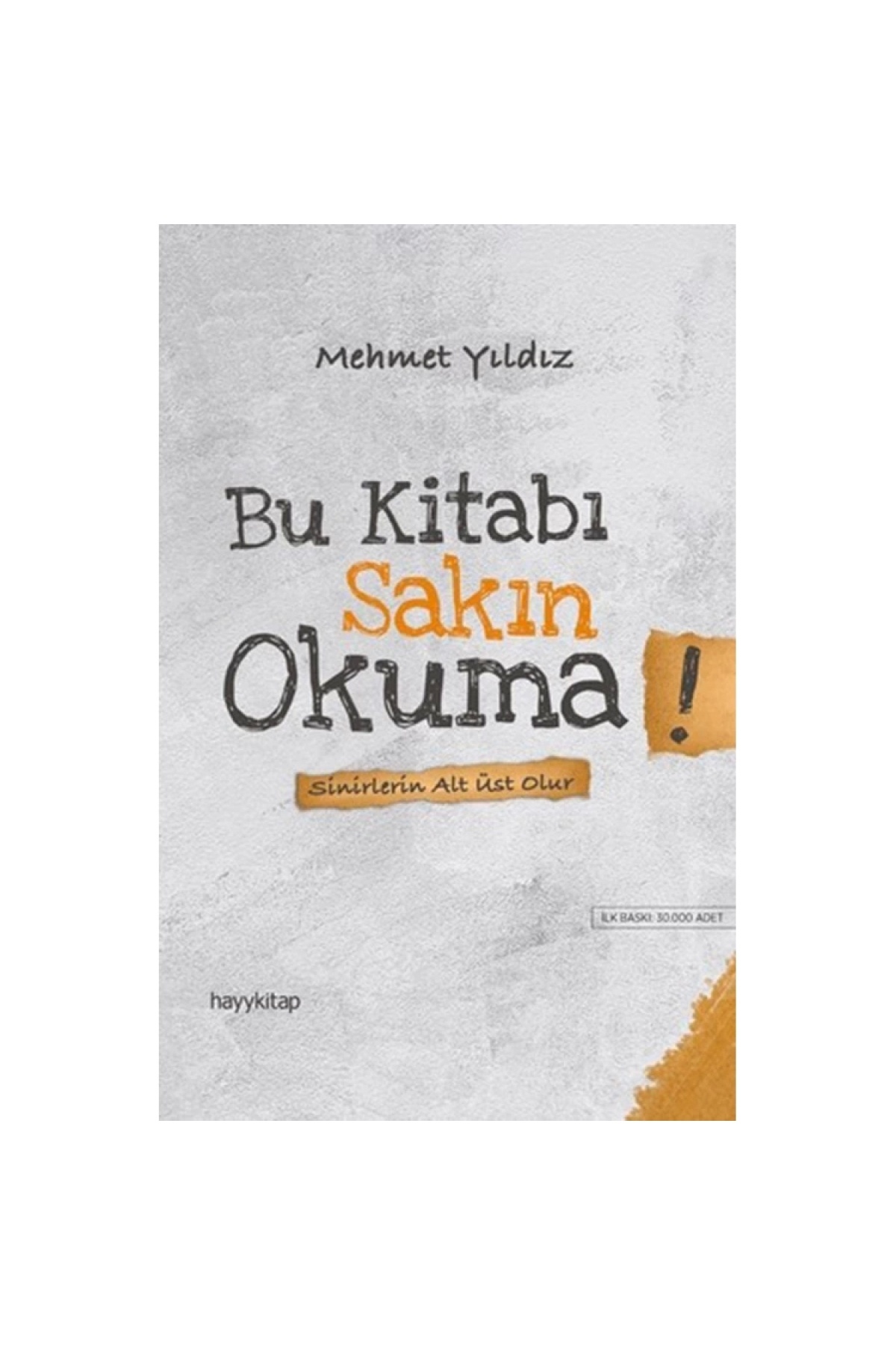 Hayykitap Bu Kitabi Sakin Okuma - Fiyatı, Yorumları