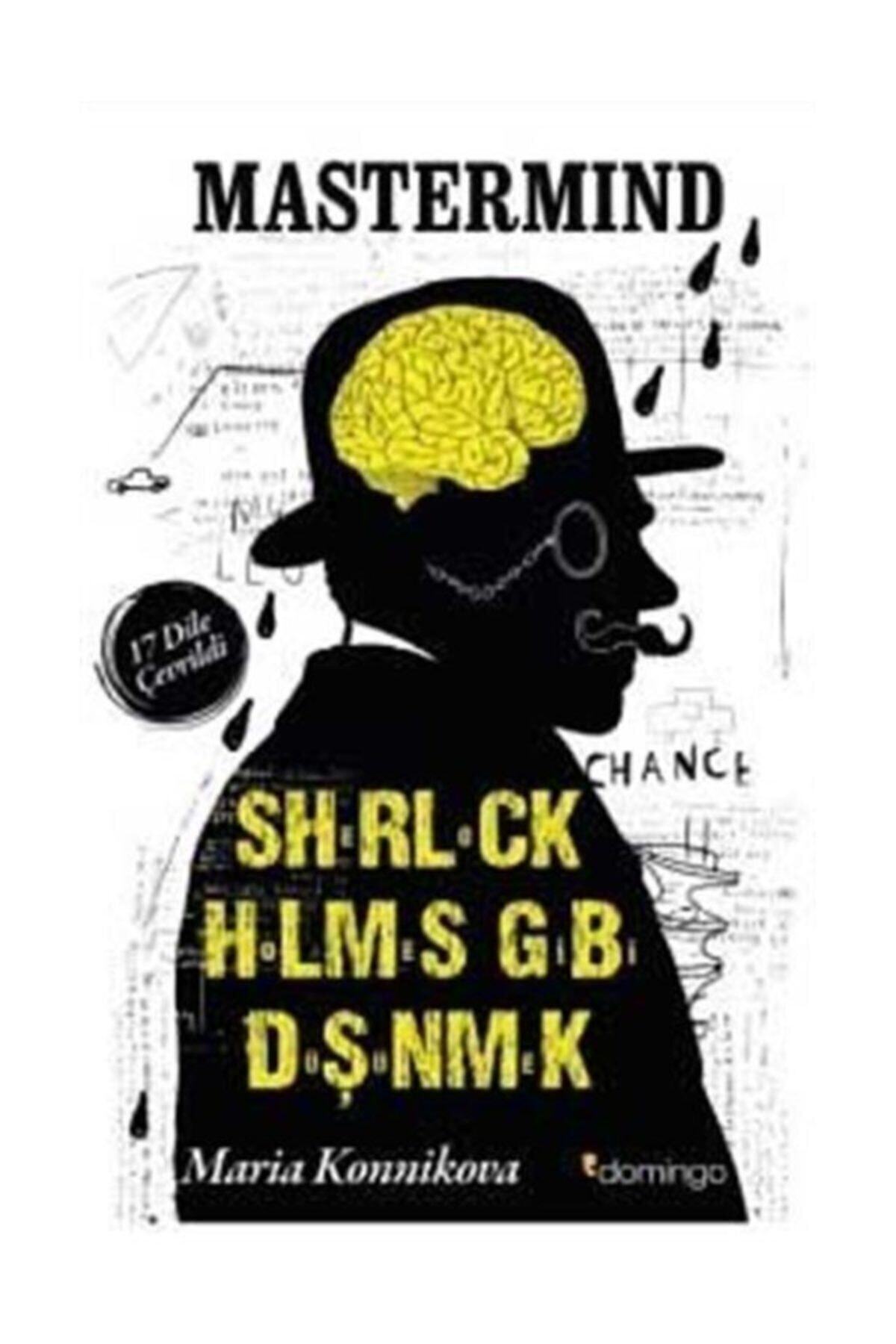 Domingo Yayınevi Mastermind Sherlock Holmes Gibi Düşünmek - Maria Konnikova - Fiyatı, Yorumları