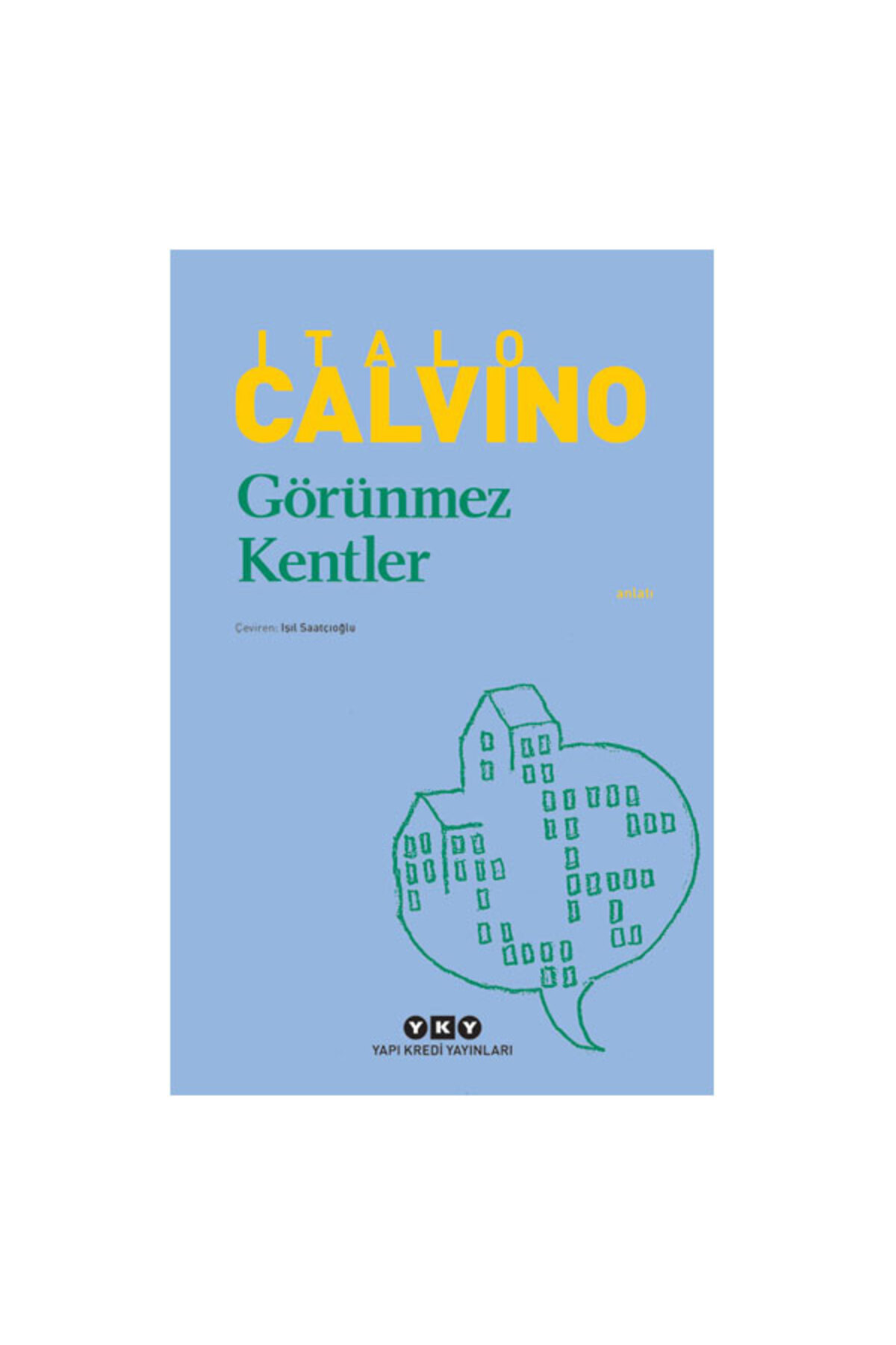 Yapı Kredi Yayınları Görünmez Kentler Italo Calvino Fiyatı, Yorumları ...