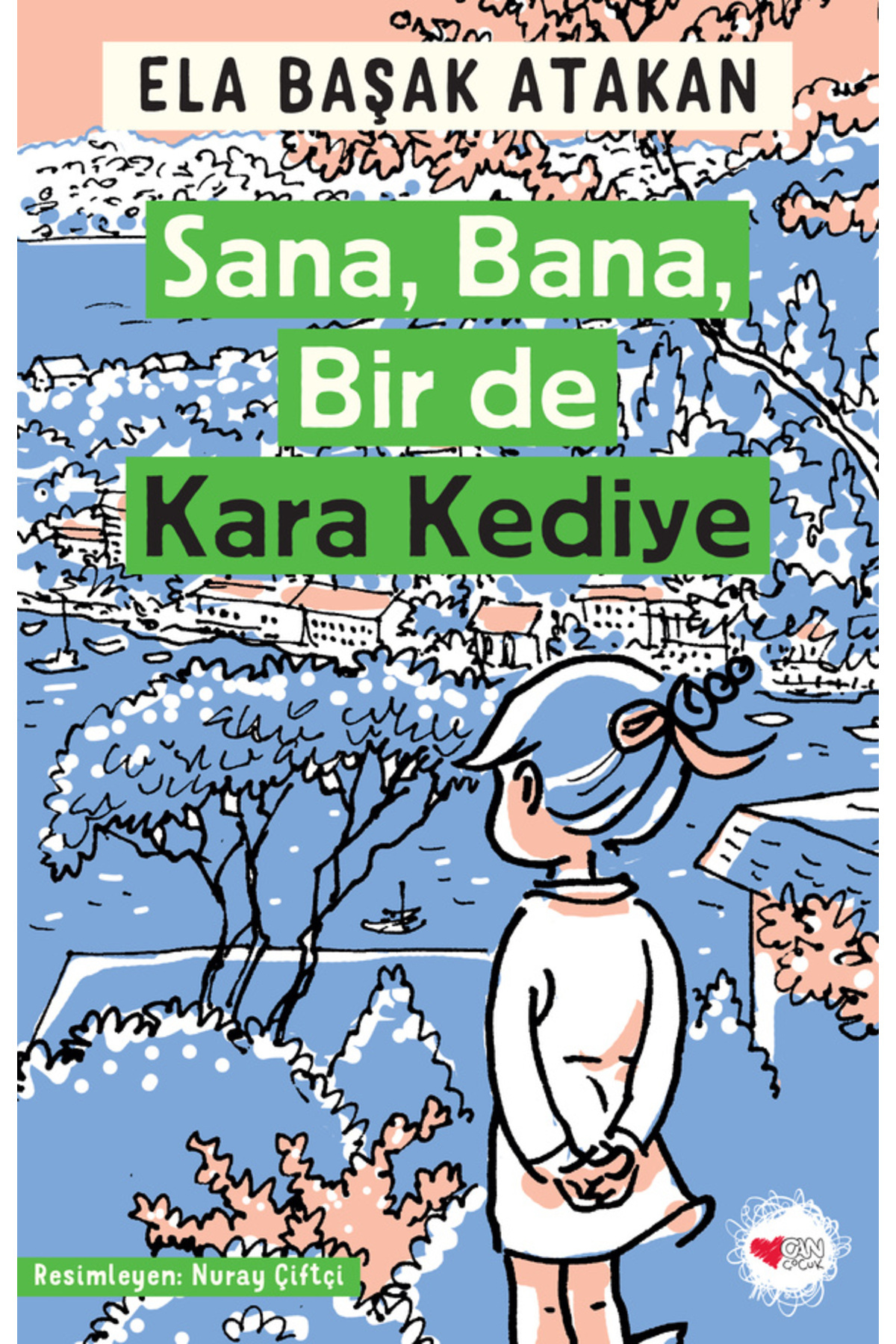 Can Çocuk Sana, Bana, Bir De Kara Kediye Fiyatı, Yorumları - Trendyol