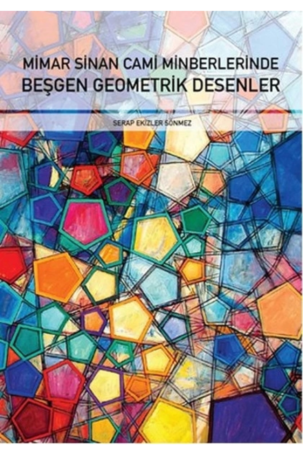 Genel Markalar Mimar Sinan Cami Minberlerinde Beşgen Geometrik Desenler ...