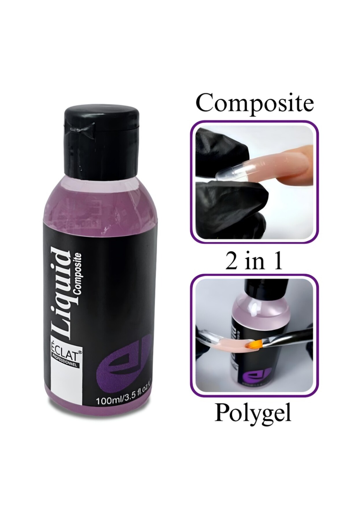 ECLAT COMPOSİTE / POLY GEL / AKRY GEL LİQUID (SOLÜSYON) 100 ml - Fiyatı ...