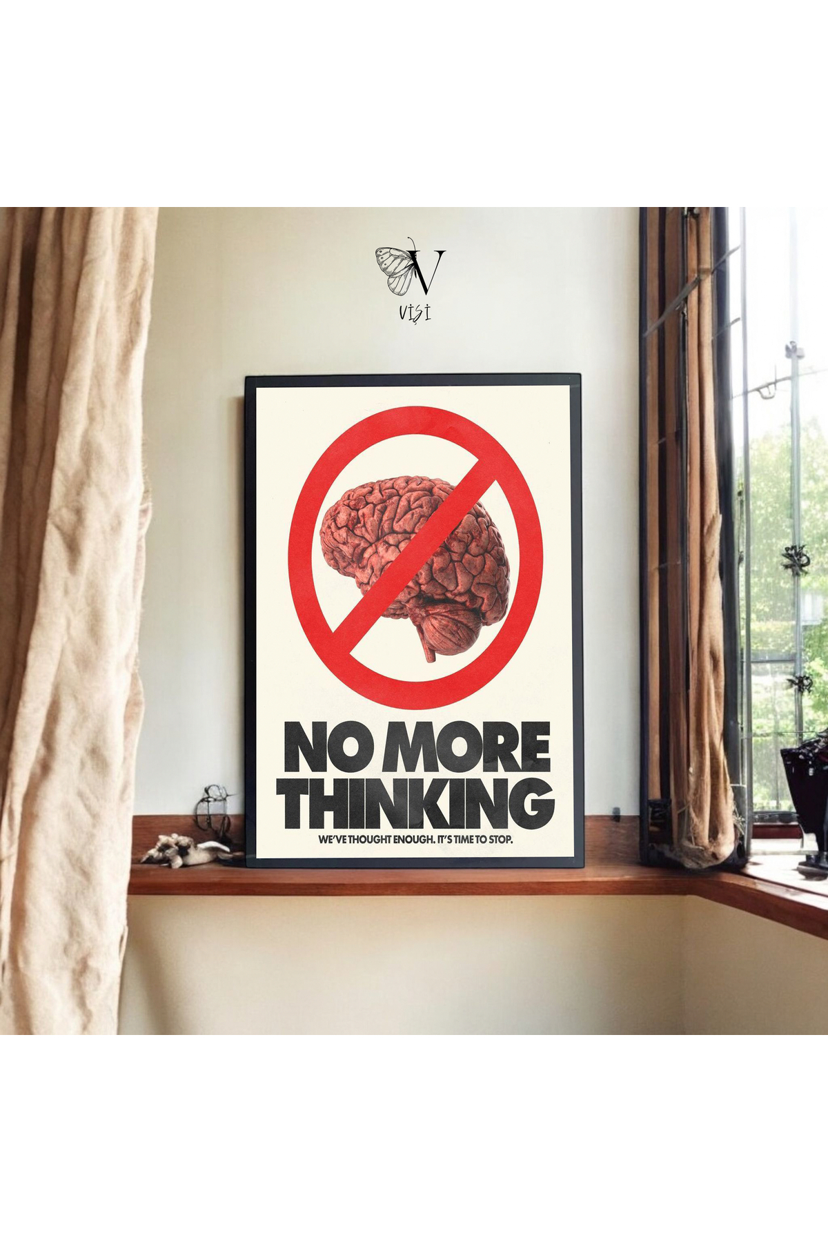 Home NO MORE THINKING POSTER TABLO -Duvar Posteri-Çerçeveli-Kalın Kuşe ...