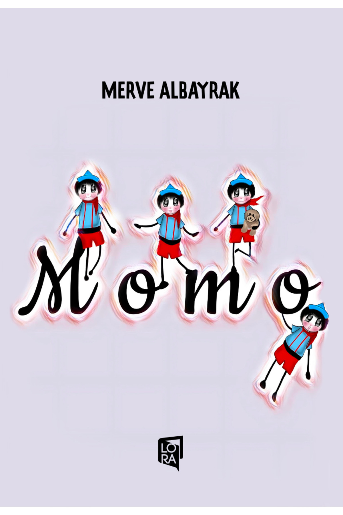 Lora Yayıncılık Merve Albayrak - Momo - Fiyatı, Yorumları
