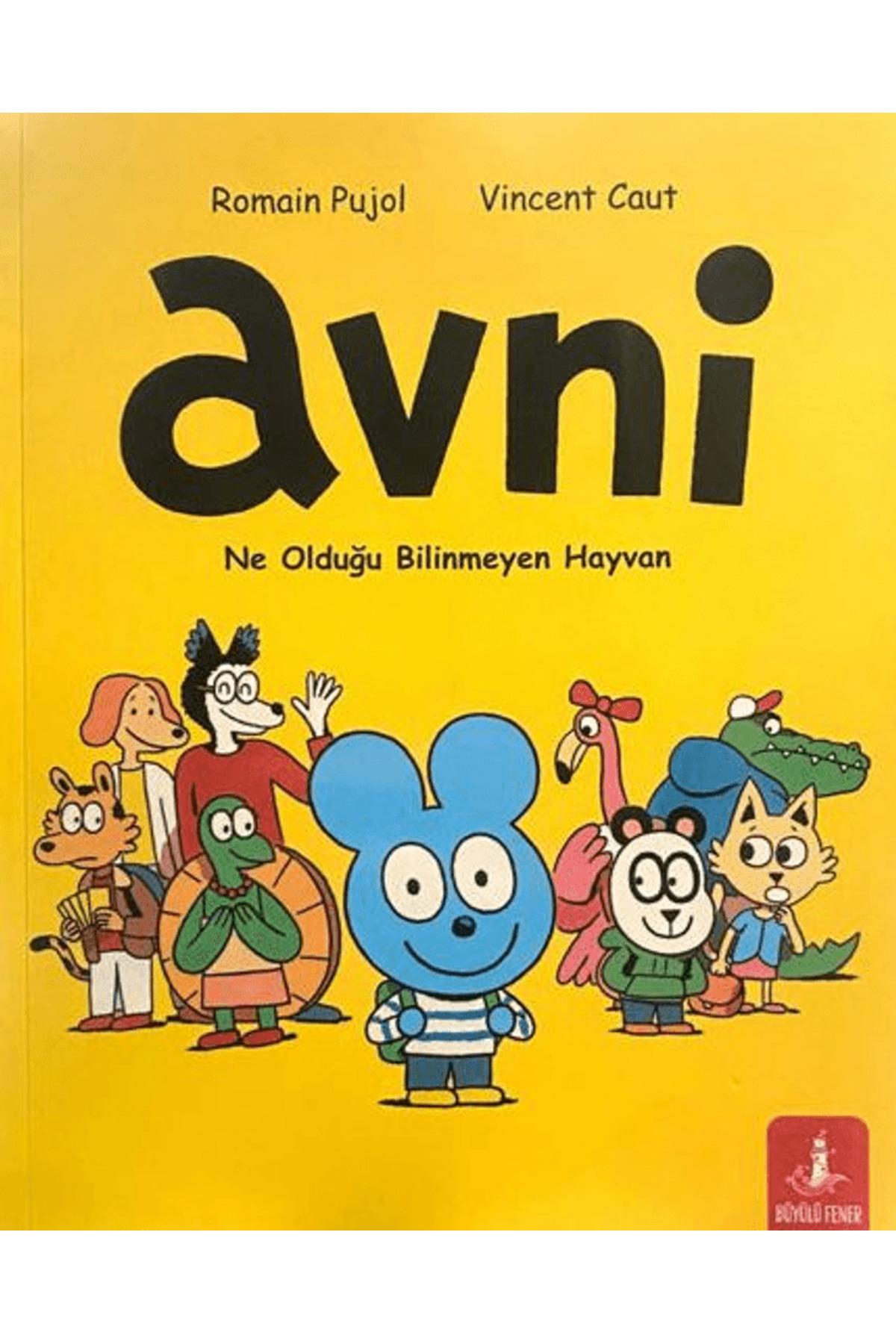 Büyülü Fener Yayınları Avni: Ne Olduğu Bilinmeyen Hayvan - Fiyatı ...