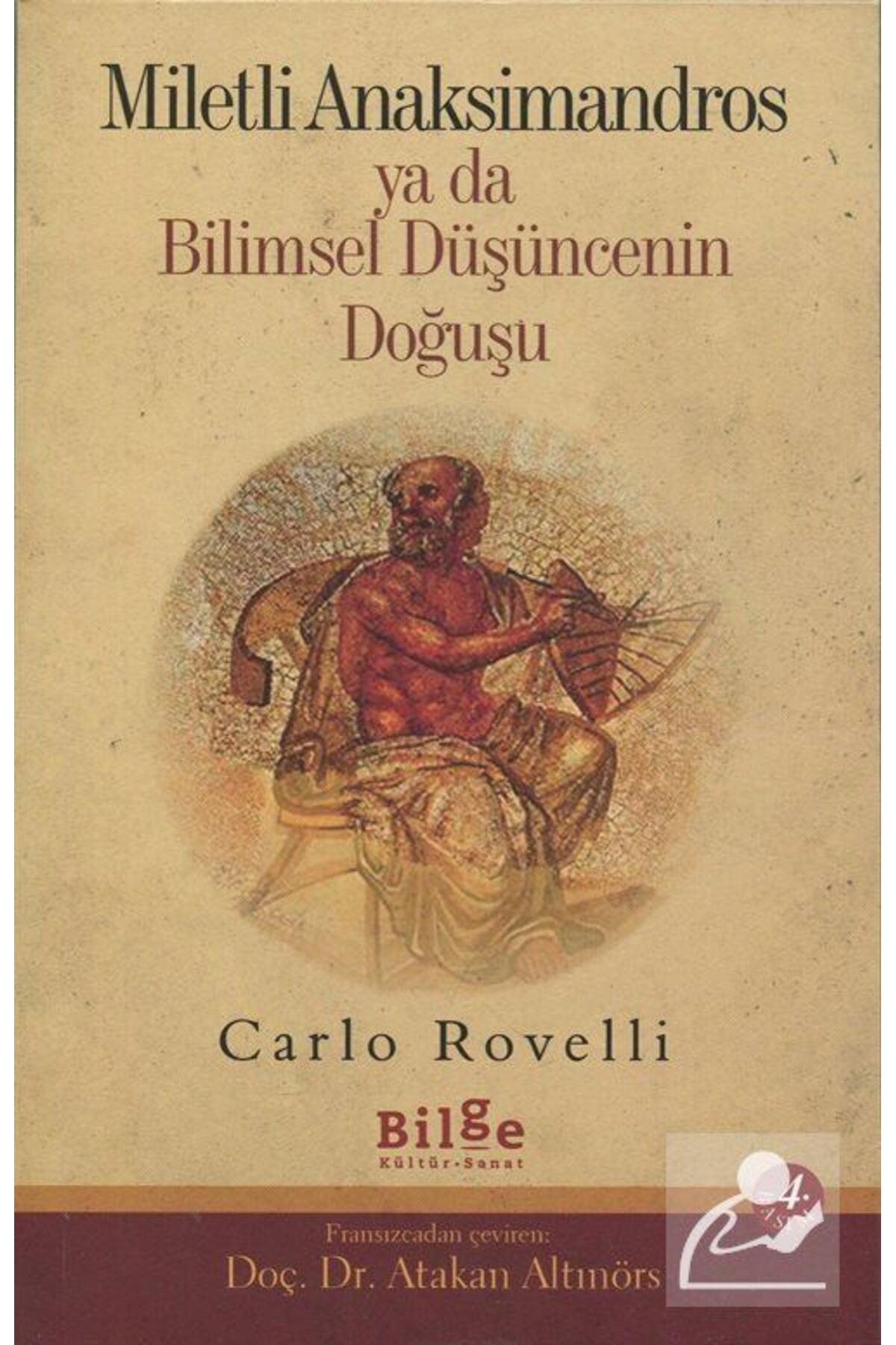 Bilge Kültür Sanat Miletli Anaksimandros Ya Da Bilimsel Düşüncenin ...