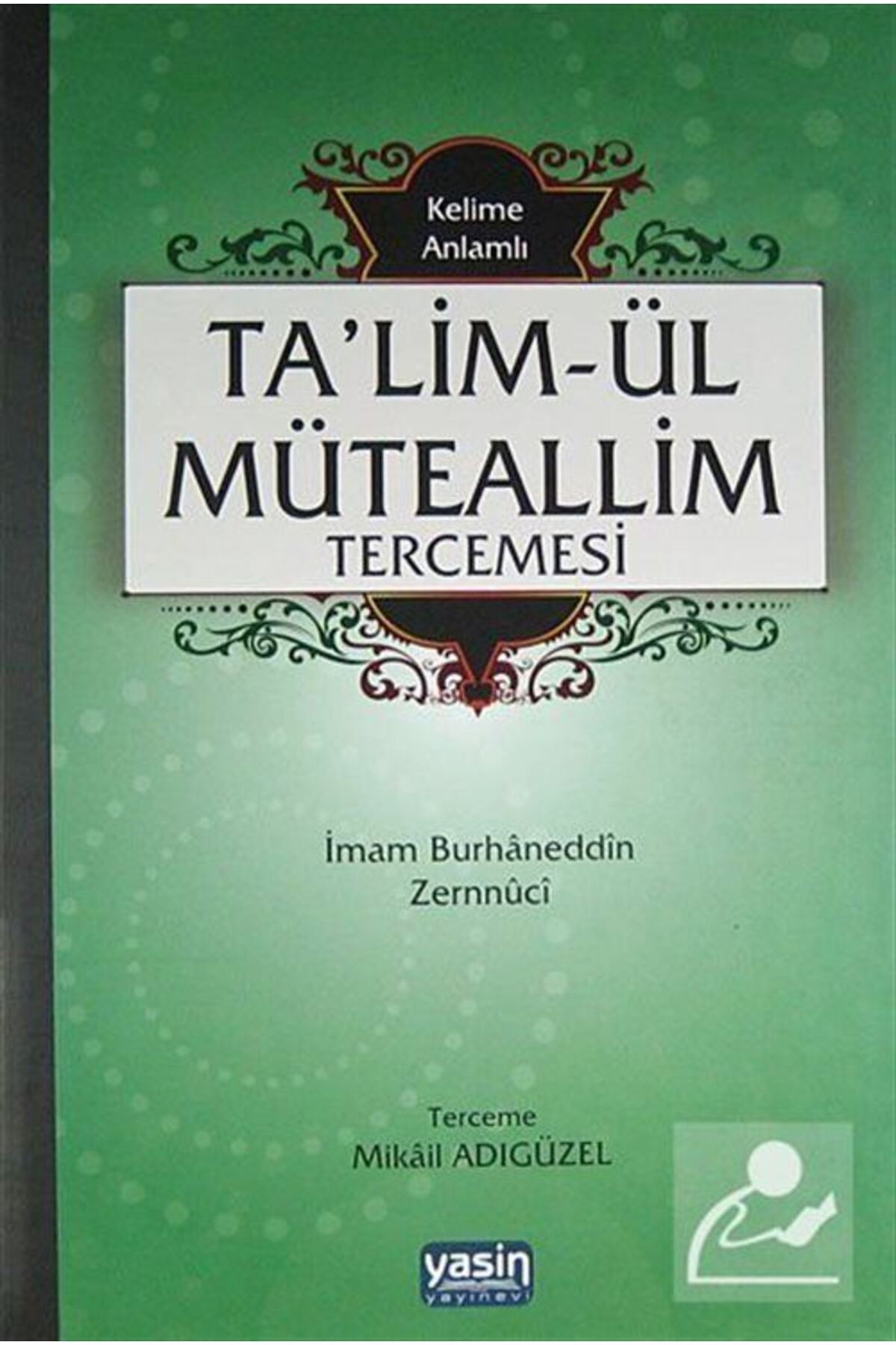 Yasin Yayınevi Kelime Anlamlı Ta'lim-ül Müteallim Tercemesi Fiyatı ...