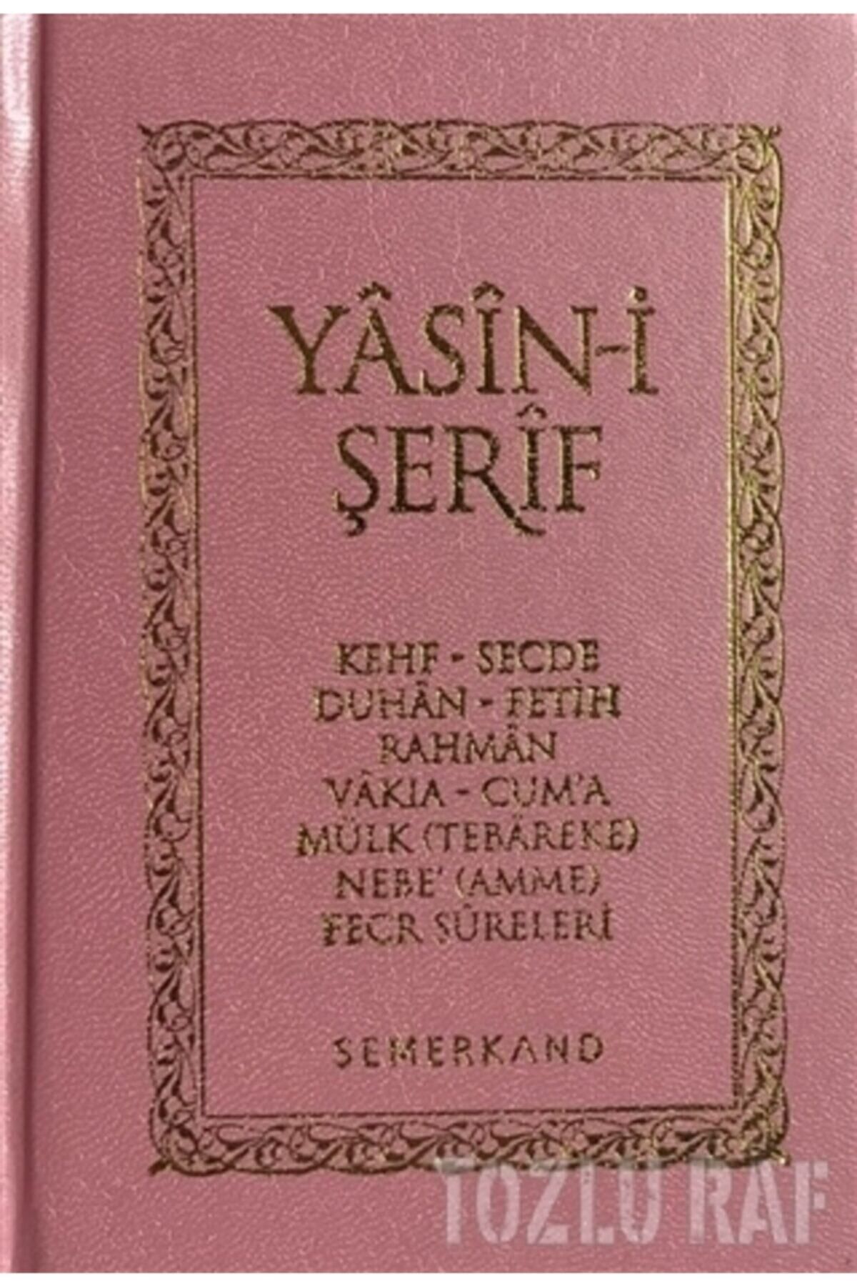 Semerkand Kitap Yasini Şerif Cep Boy - Ciltli Pembe Kapak - Fiyatı ...