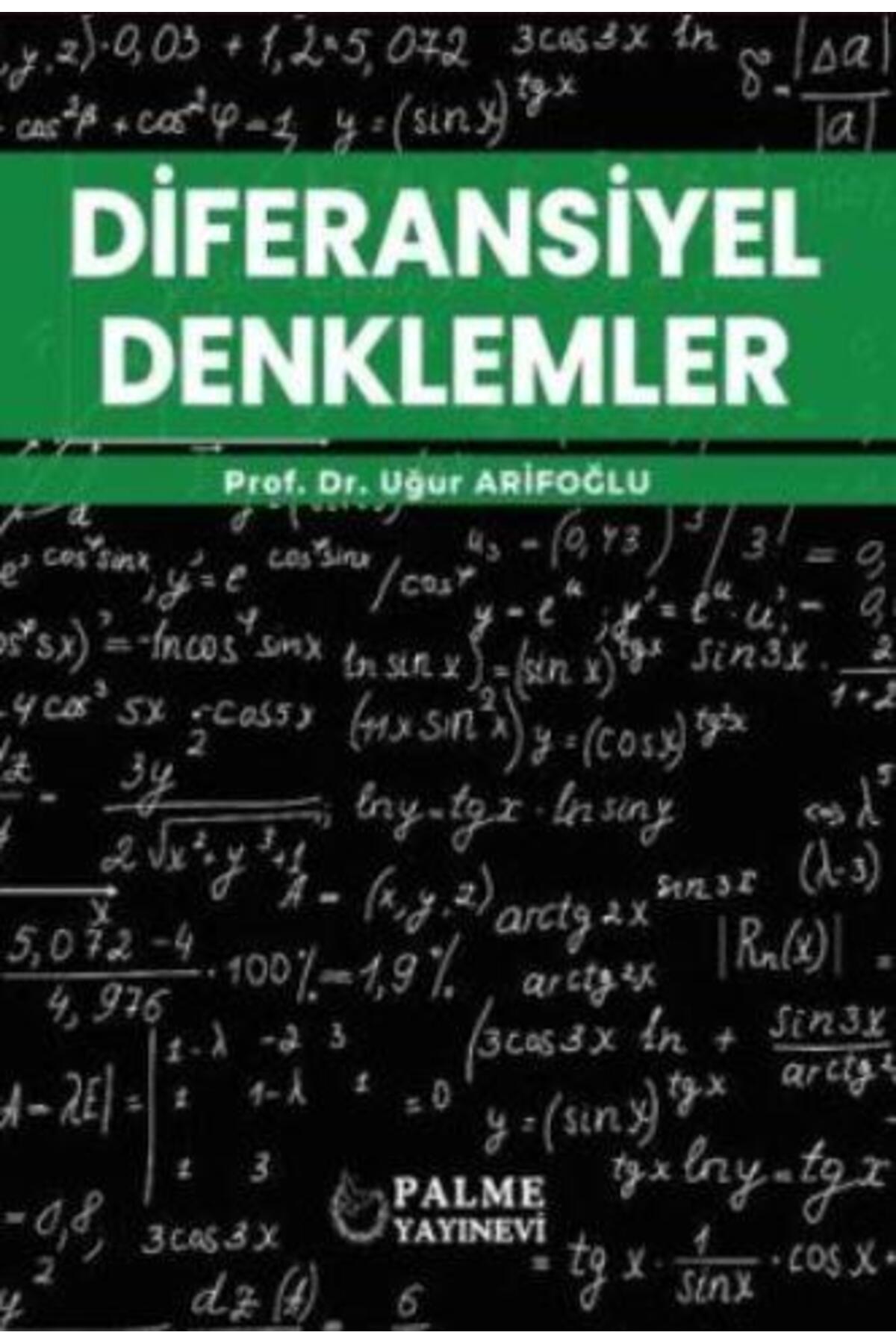 Palme Yayınevi DİFERANSİYEL DENKLEMLER (UĞUR ARİFOĞLU) (PALME) - Fiyatı ...