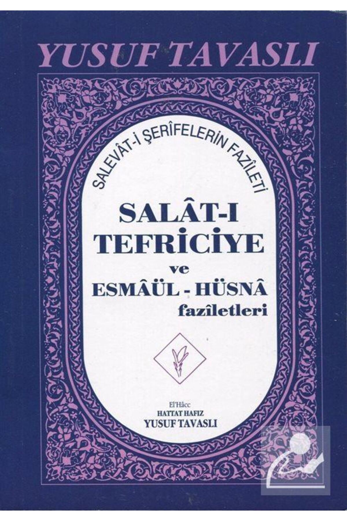Tavaslı Yayınları Salat-ı Tefriciye Ve Esmaül-hüsna Faziletleri (KOD ...