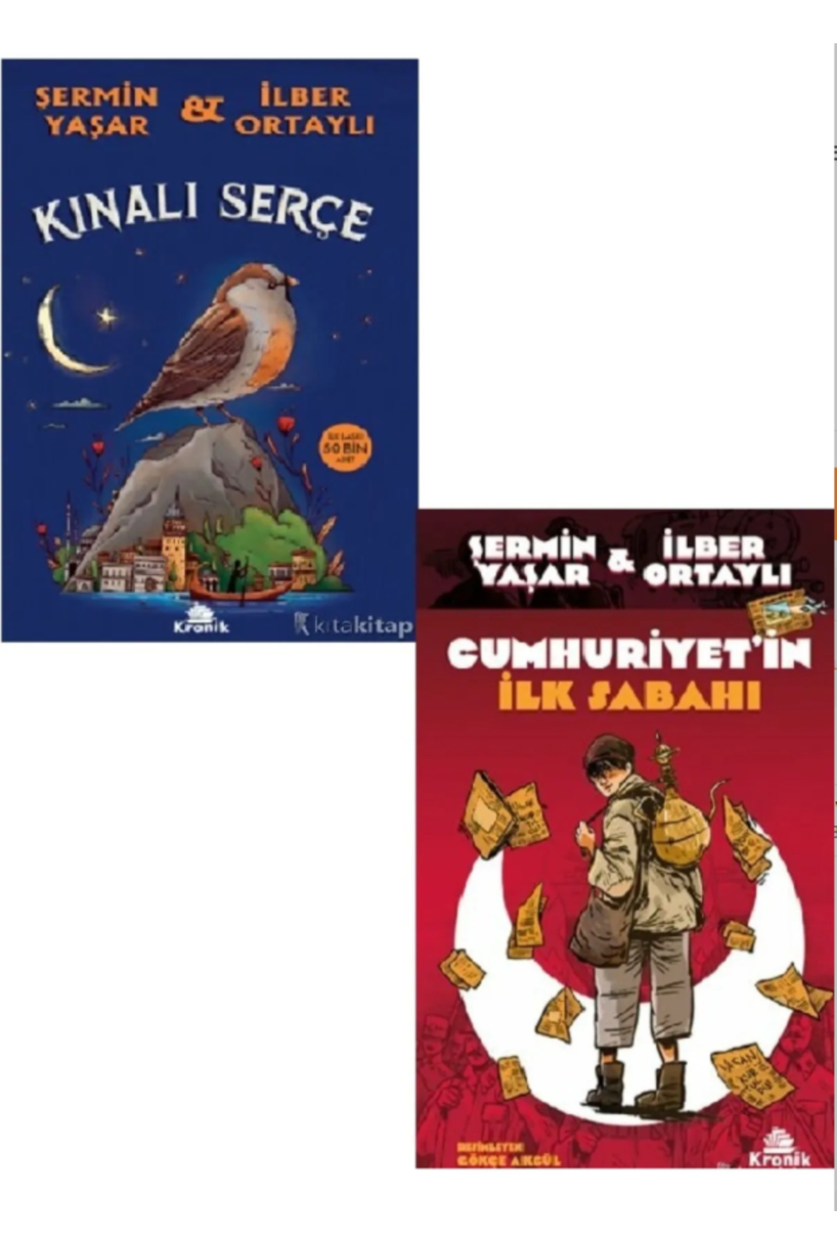 Kronik Kitap Cumhuriyetin İlk Sabahı + Kınalı Serçe 2 Kitap Set Şermin ...