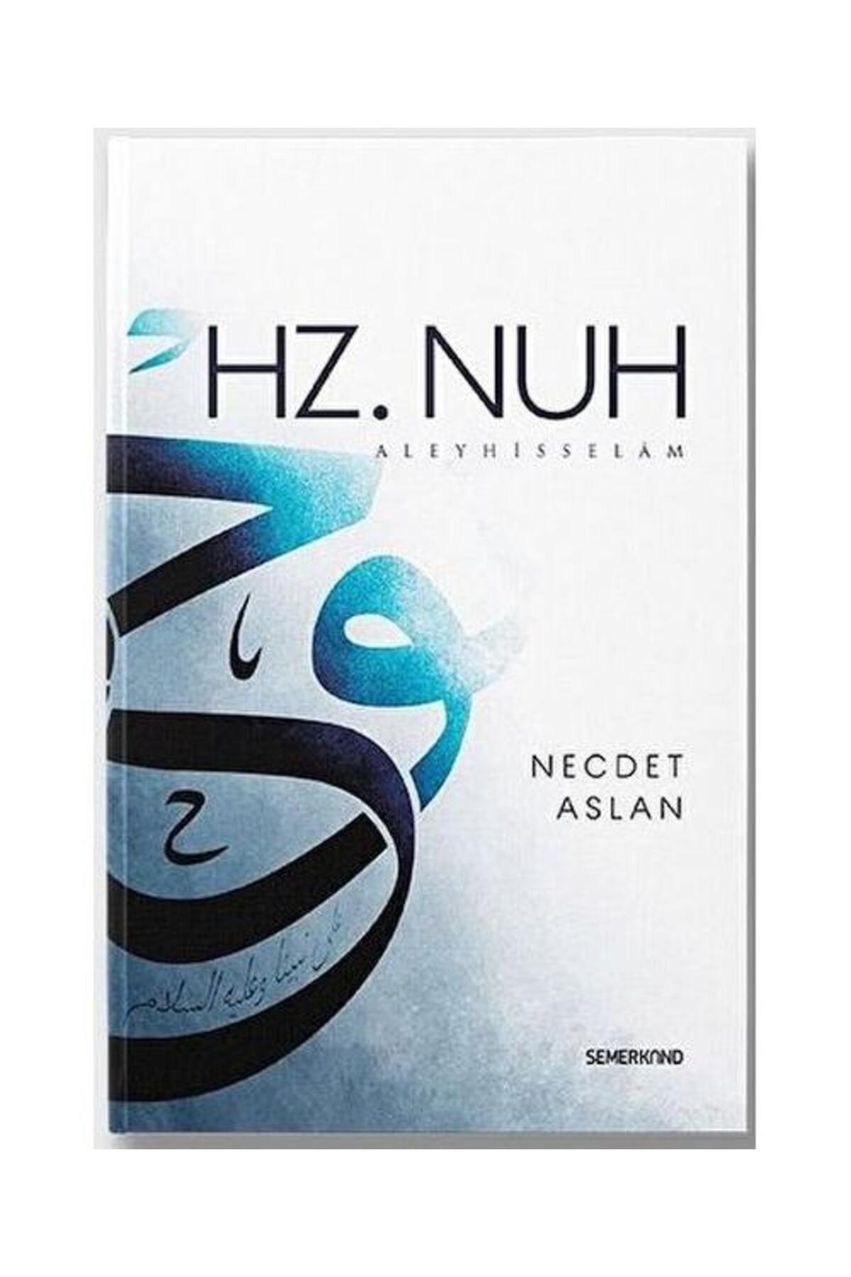 Genel Markalar Hz. Nuh Aleyhisselam / Semerkand Yayınları / Necdet ...