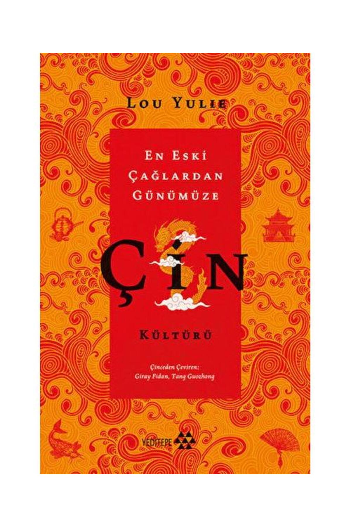 Genel Markalar Çin Kültürü En Eski Çağlardan Günümüze / Yeditepe ...