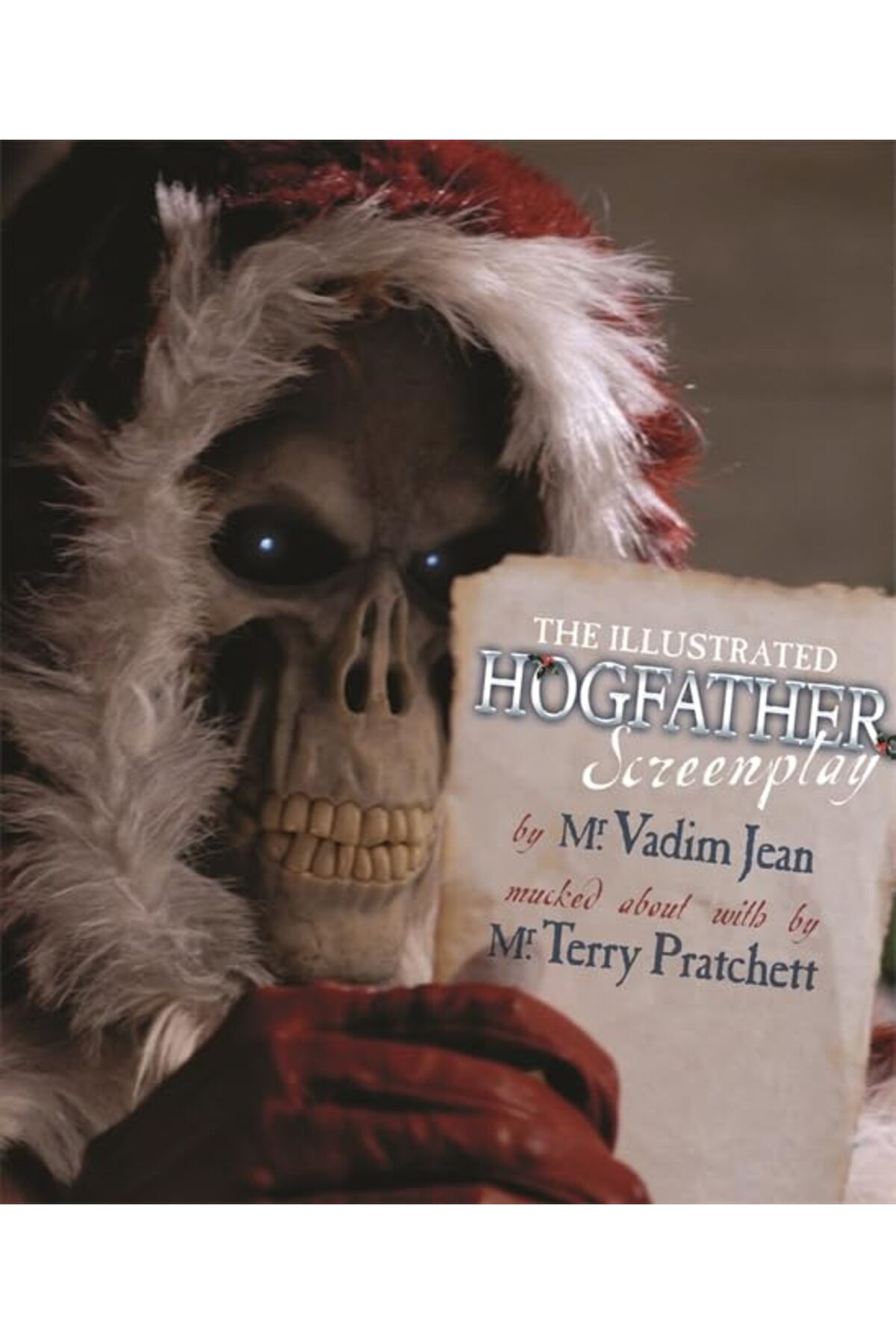 Gollancz Terry Pratchetts Hogfather The Illustrated Screenplay Gollancz ...